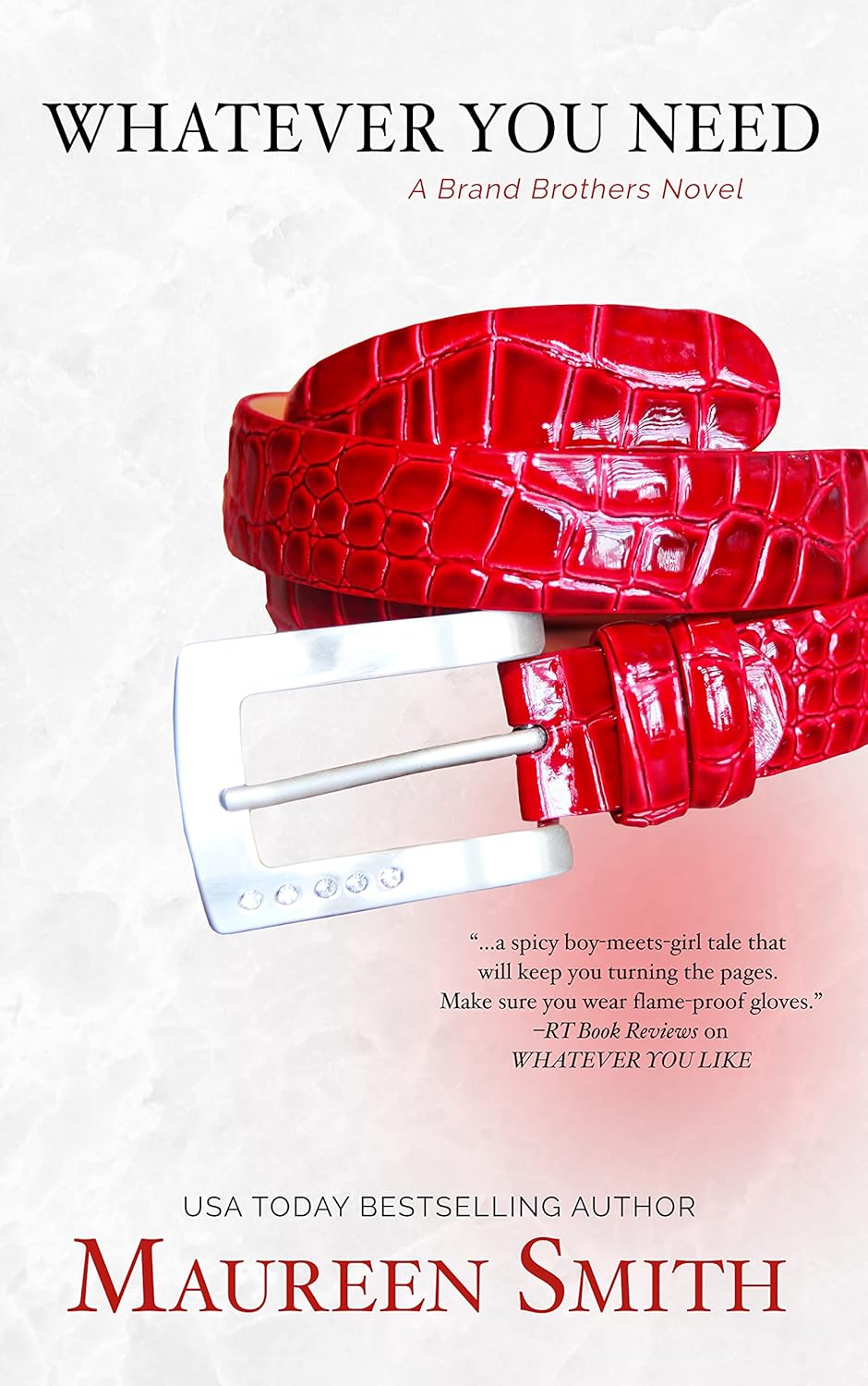 Whatever You Need (Brand Brothers) - Kindle edition by Smith, Maureen ...