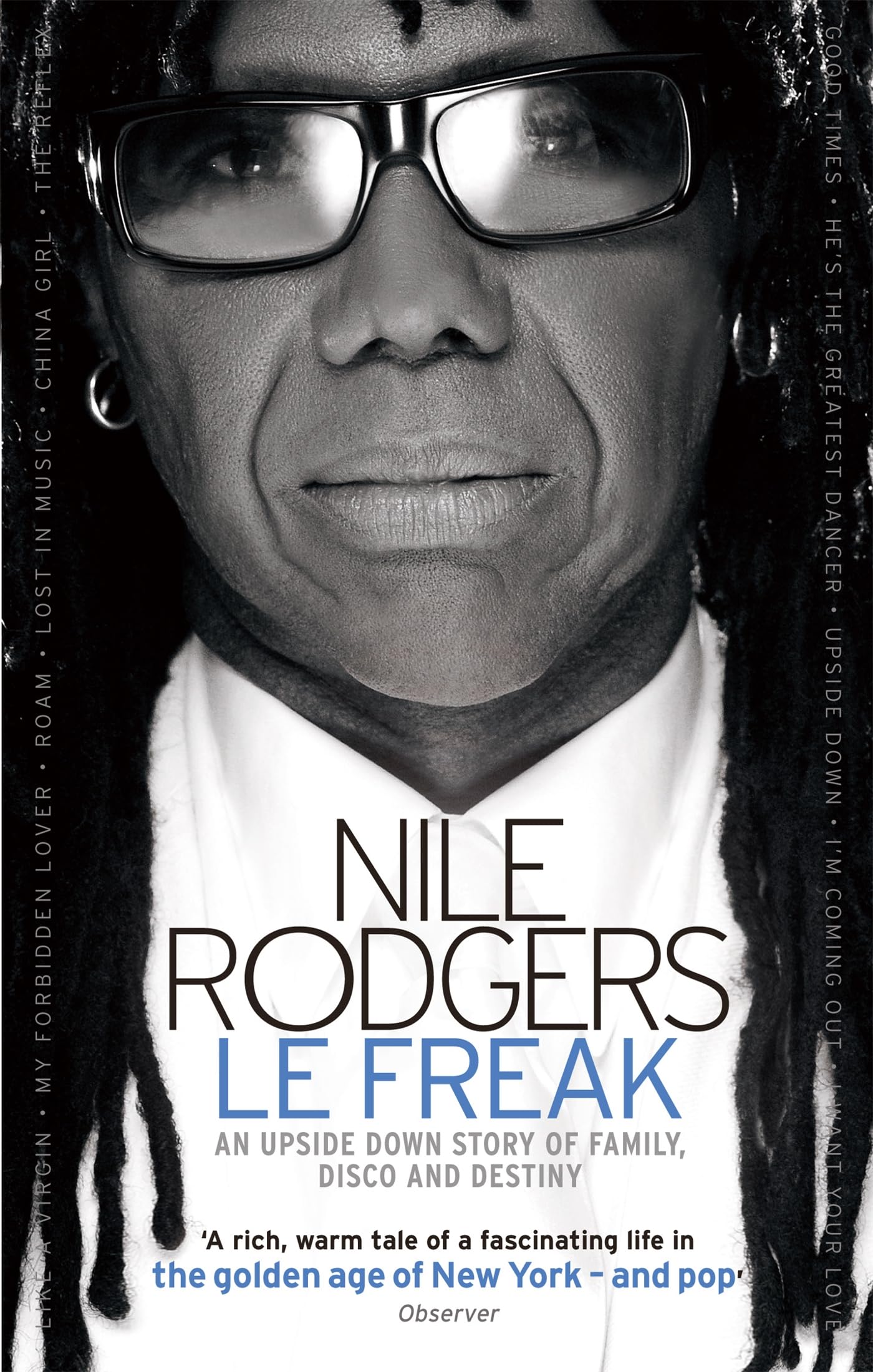 Le Freak: An Upside Down Story of Family, Disco and Destiny: Amazon.co ...