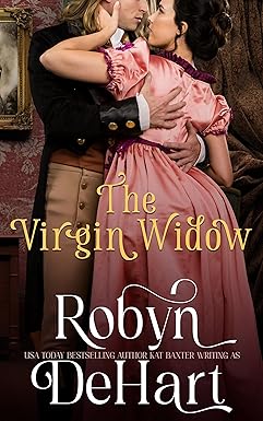 Amazon.com: The Virgin Widow eBook : DeHart, Robyn , Baxter, Kat: Books