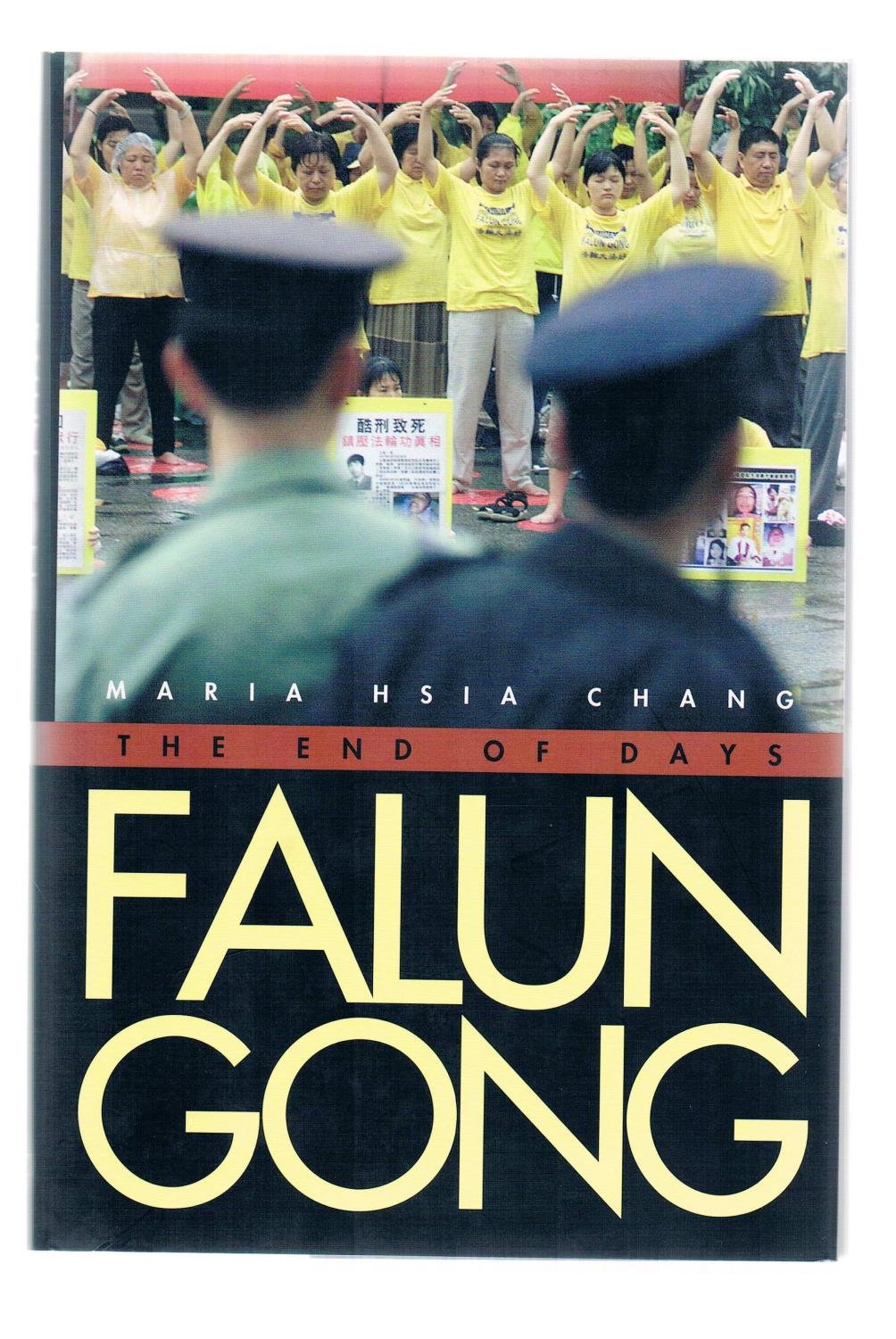 Falun Gong: The End of Days: Chang, Maria Hsia: 9780300102277: Amazon ...