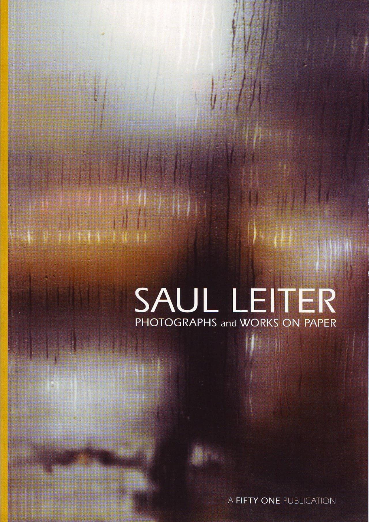 Saul Leiter Photographs And Works On Paper: Saul Leiter: 9789081772501 ...