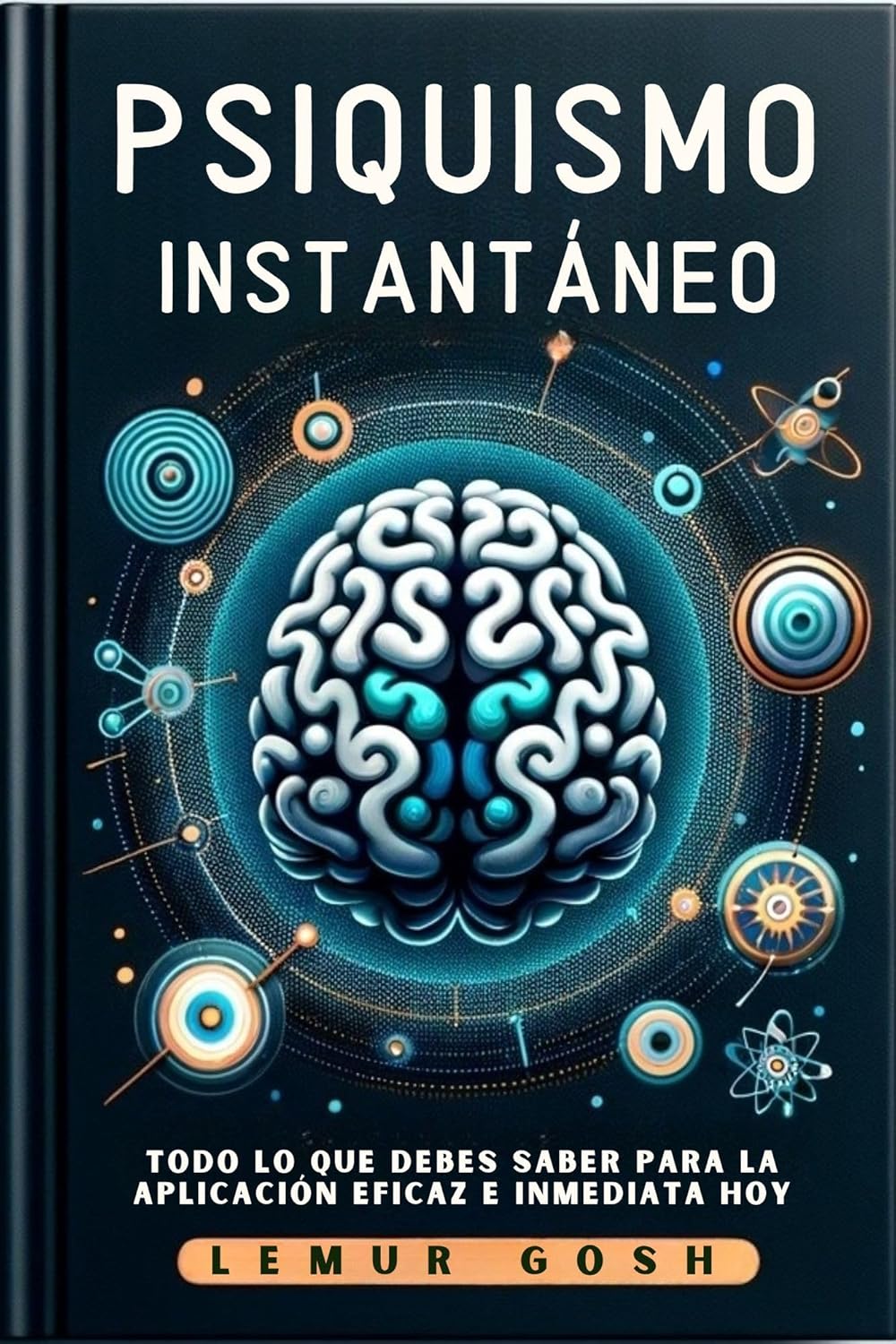 Amazon.com: Psiquismo Instantáneo: Todo Lo Que Debes Saber Para La ...