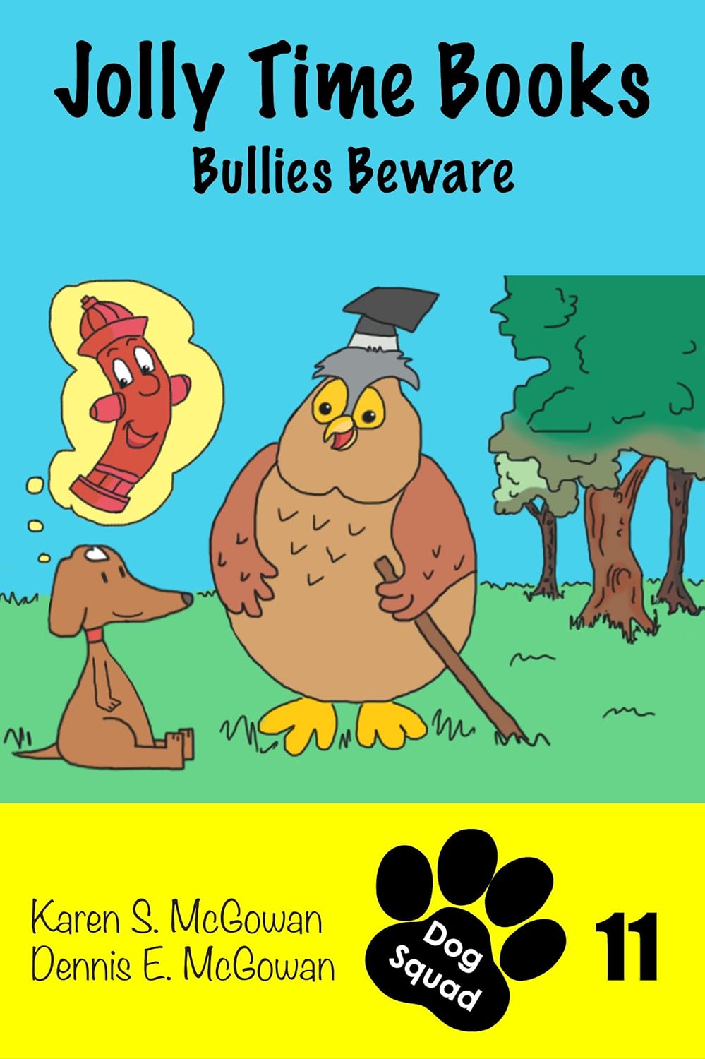 Amazon.com: Jolly Time Books: Bullies Beware: A Wise Owl Gives Tips to ...
