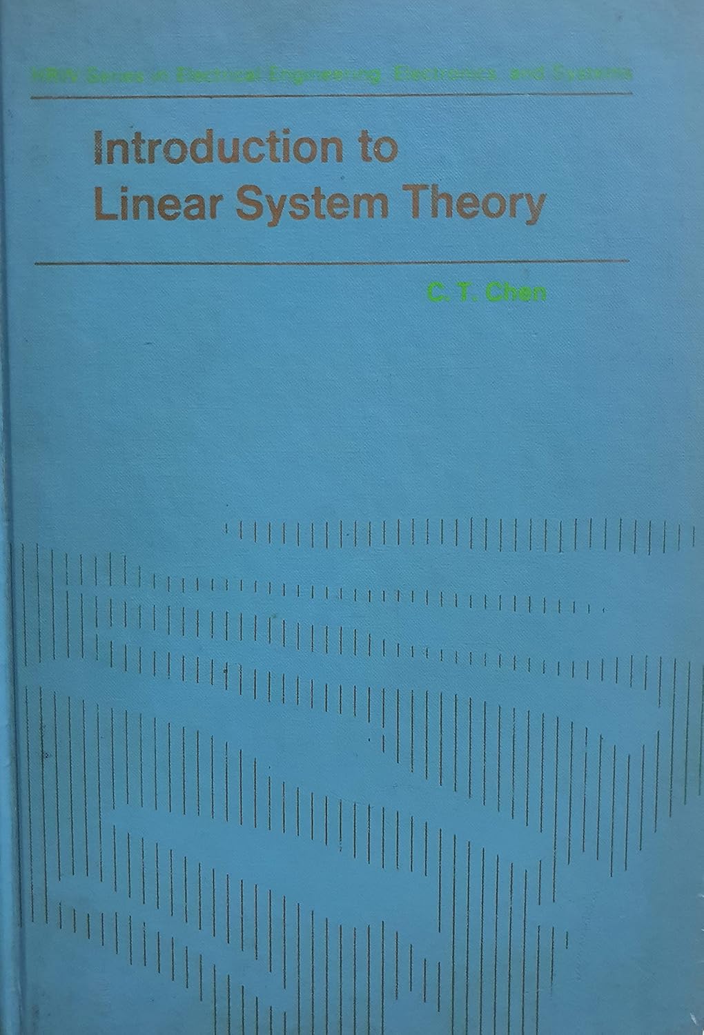 Introduction to linear system theory (Holt, Rinehart and Winston series ...