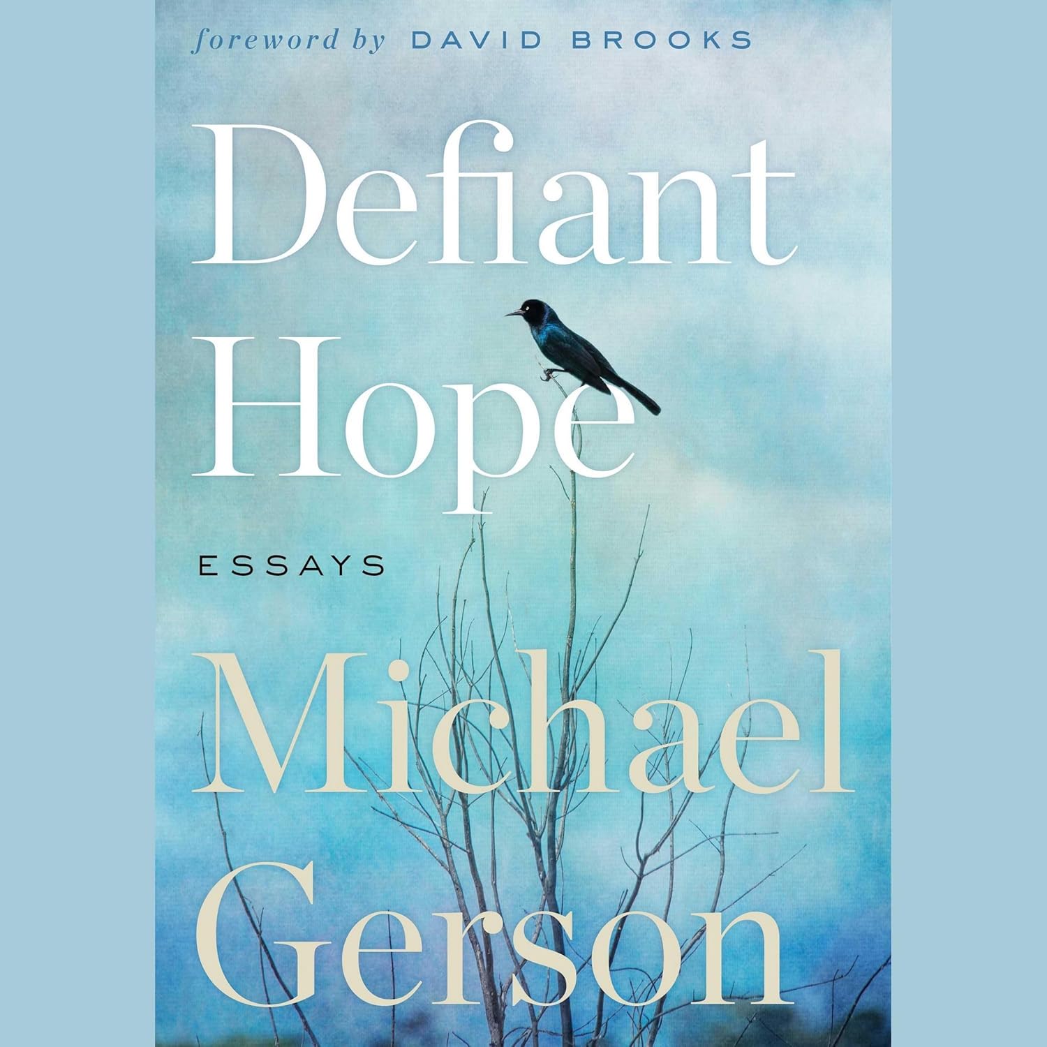 Amazon.co.jp: Defiant Hope: Essays : Gerson, Michael: Foreign Language ...