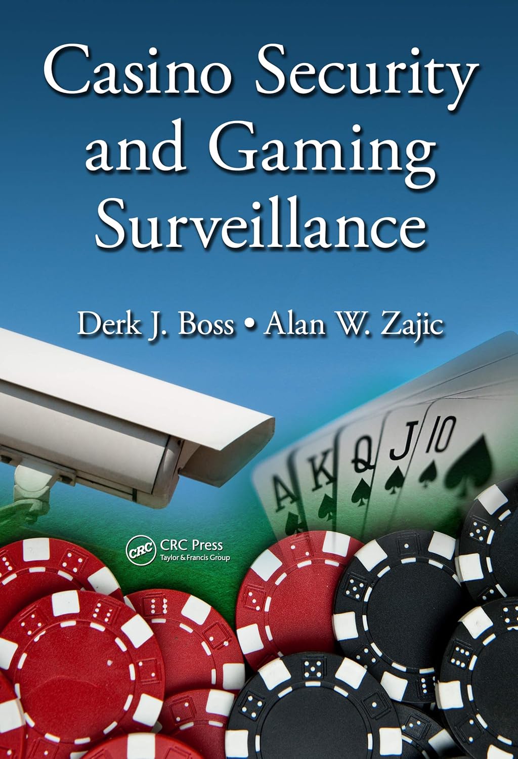 Casino Security and Gaming Surveillance - Kindle edition by Boss, Derk ...