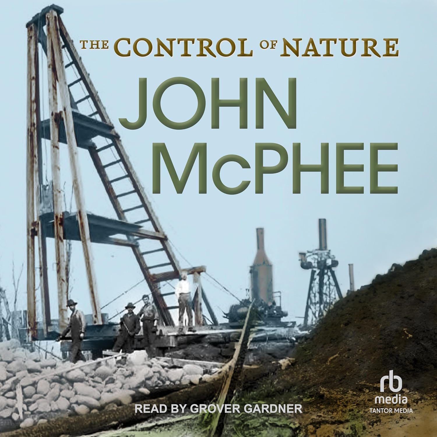 Amazon.com: The Control of Nature (Audible Audio Edition): John McPhee ...