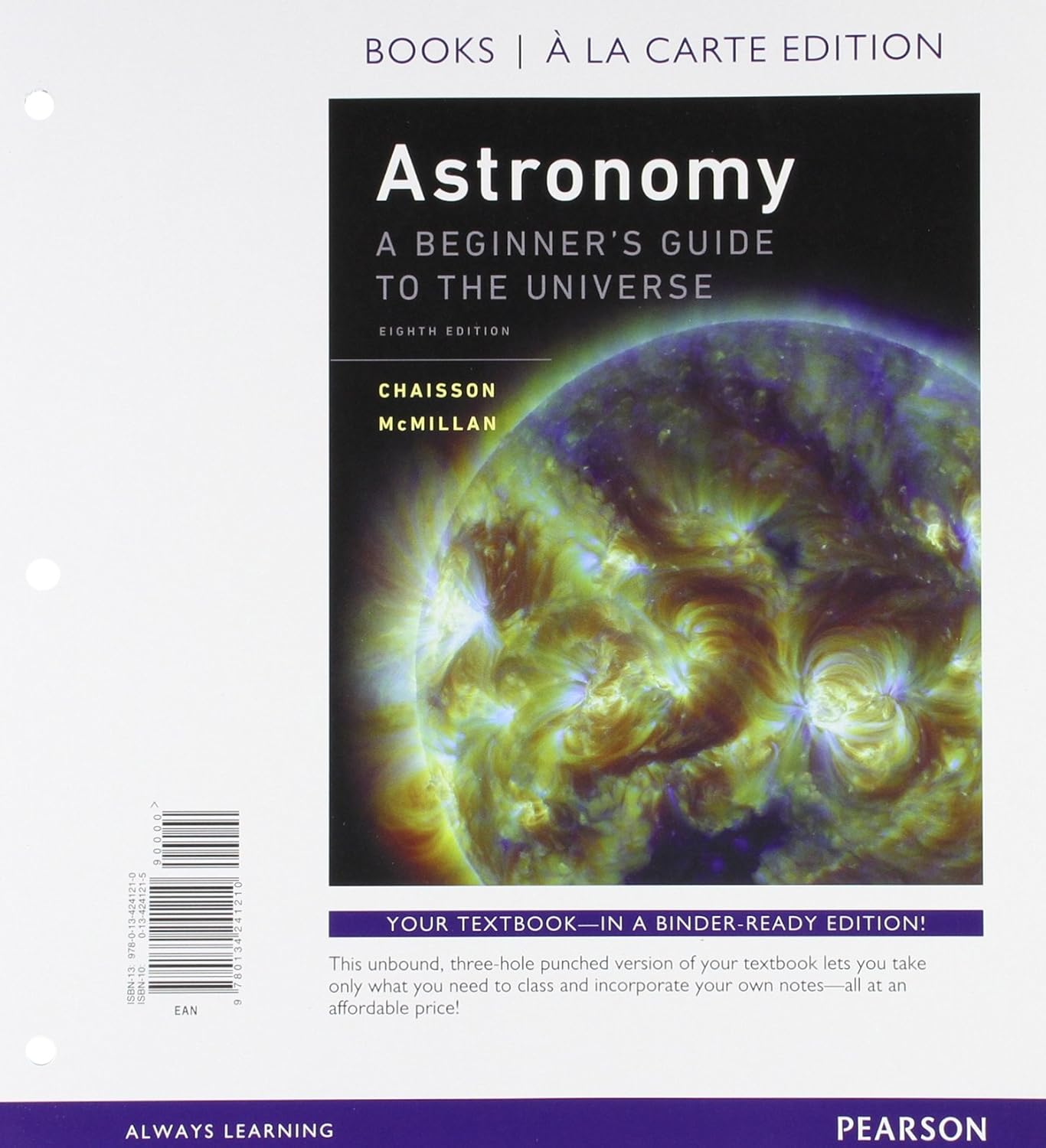 Astronomy: A Beginner's Guide to the Universe, Books a la Carte Plus ...