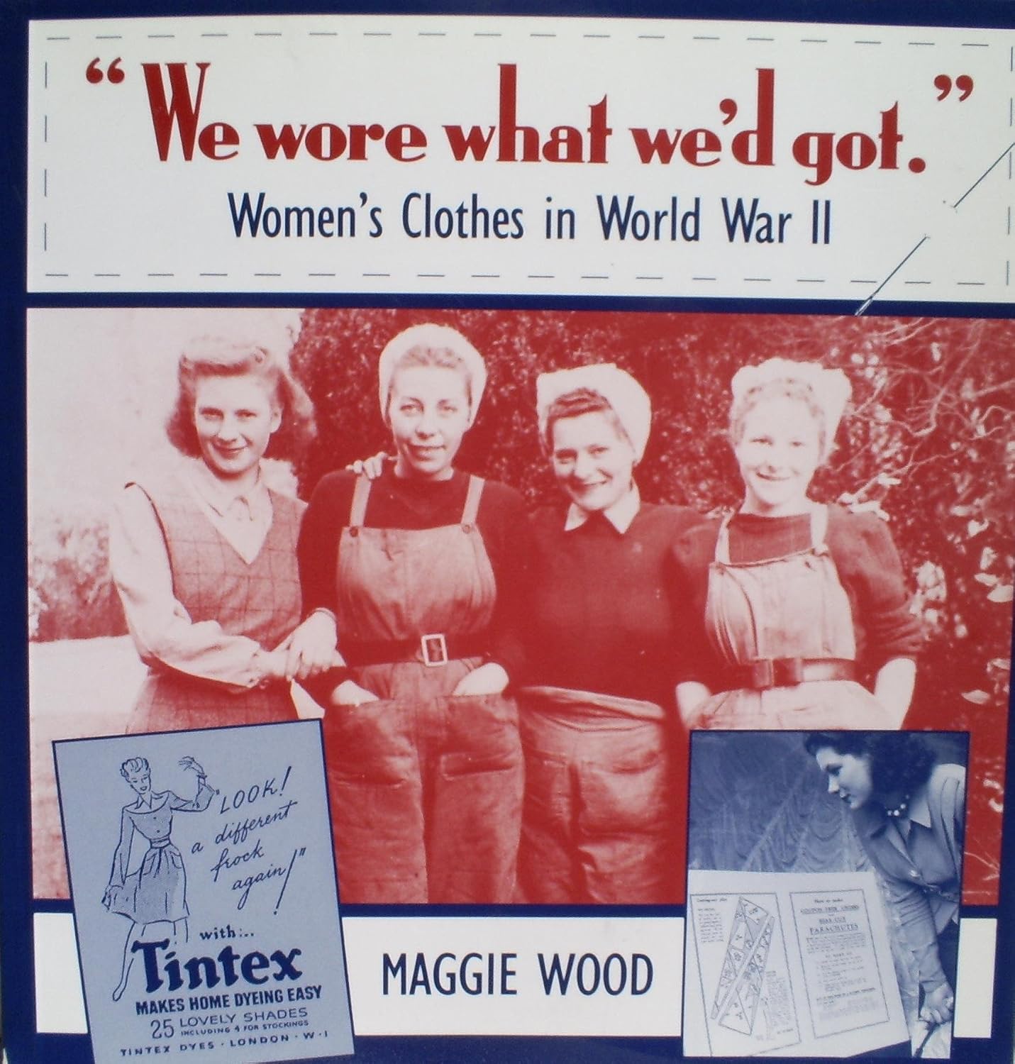 "We Wore What We'd Got": Maggie Wood: 9781871942019: Amazon.com: Books