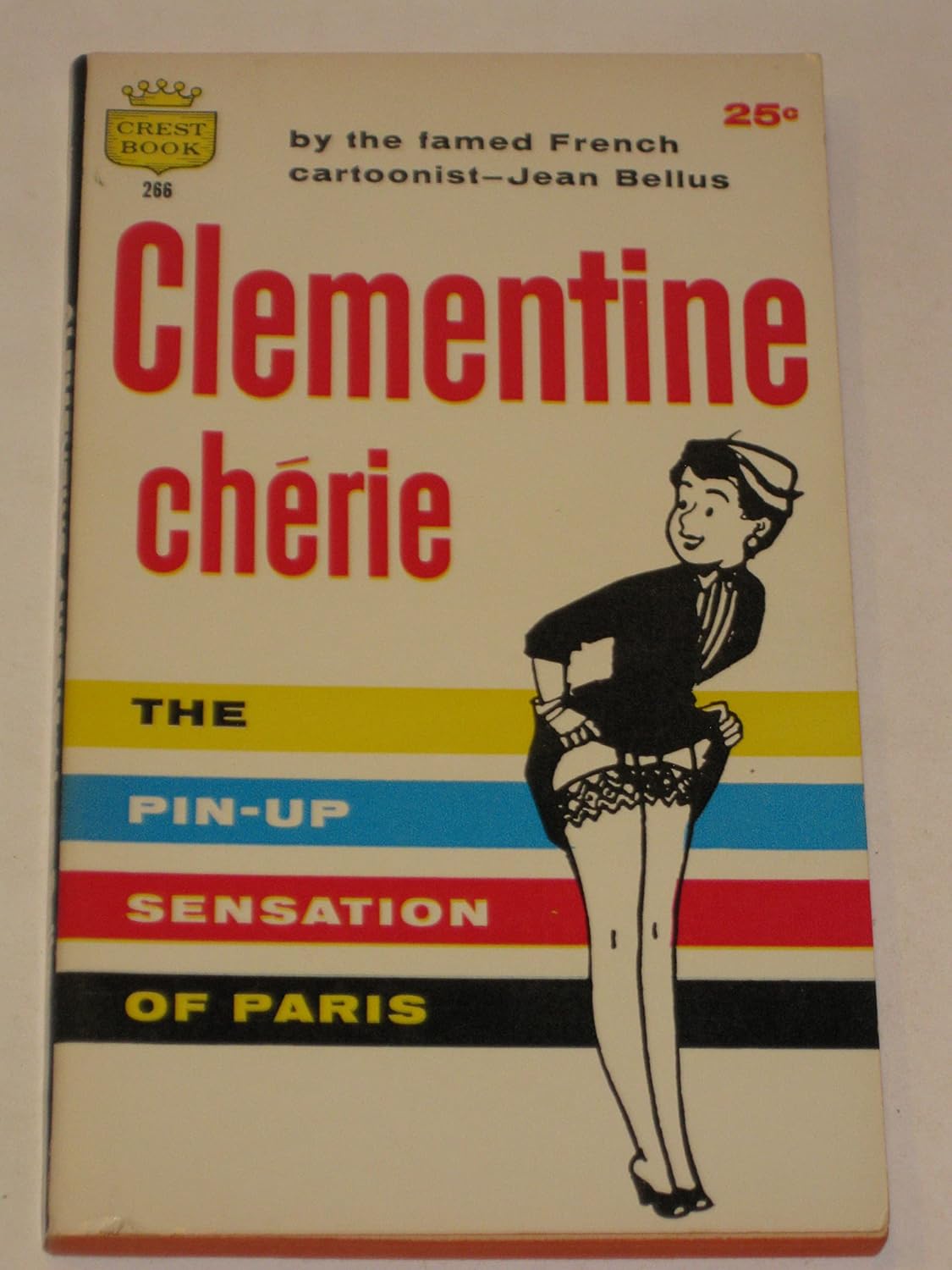Clementine Cherie: the Pin-Up Sensation of France: Bellus, Jean: Amazon ...