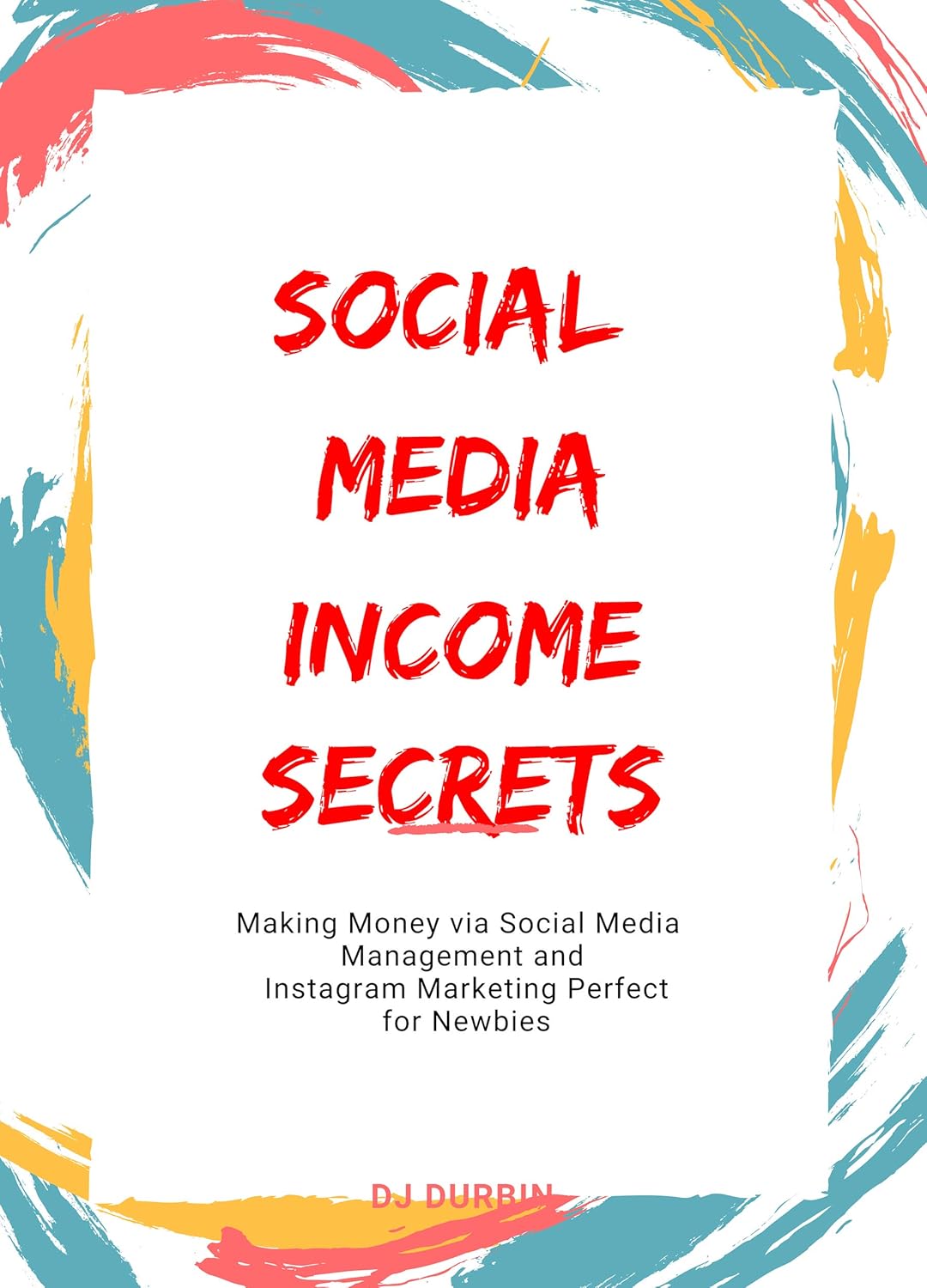 Amazon.com: Social Media Income Secrets: Making Money via Social Media ...