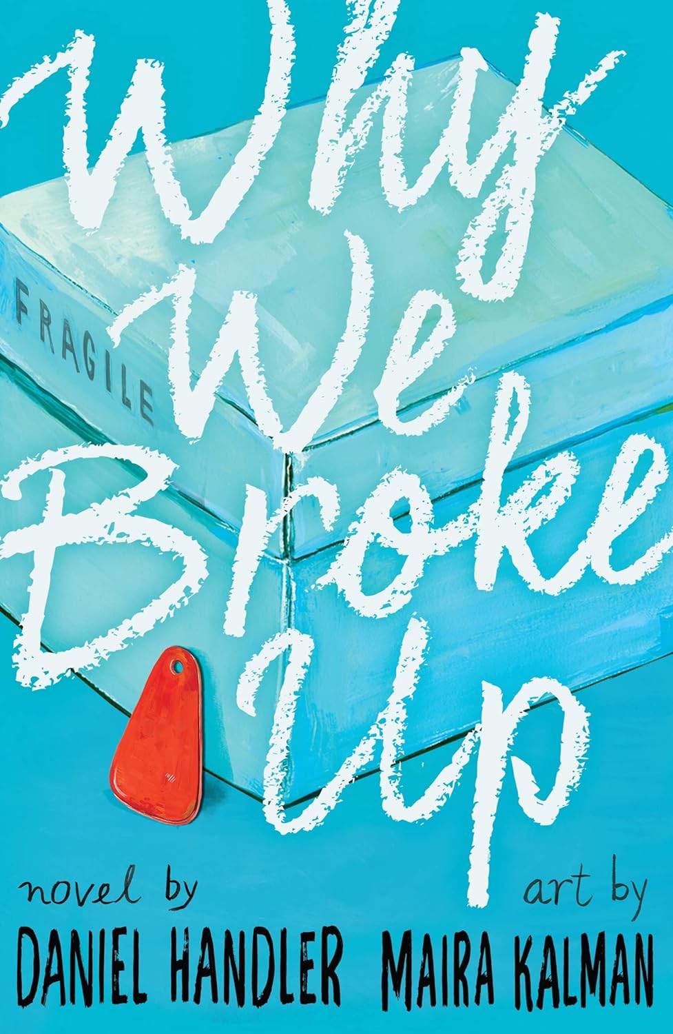 Why We Broke Up: 9781405277907: Amazon.com: Books