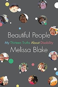 Amazon.com: Beautiful People: My Thirteen Truths About Disability ...