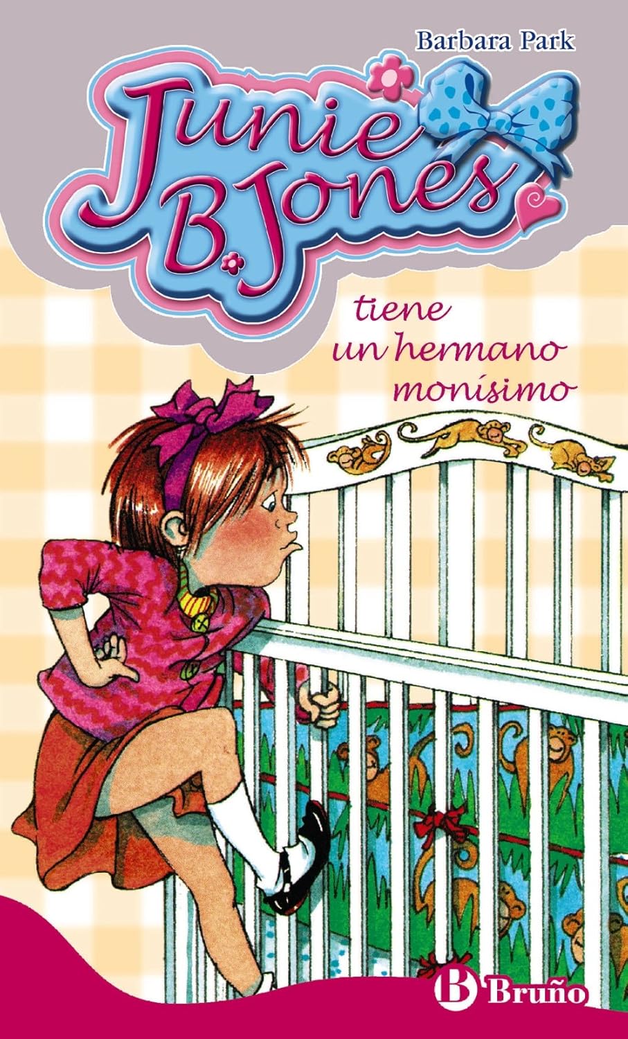 Junie B. Jones tiene un hermano monisimo / Junie B. Jones and a Little ...