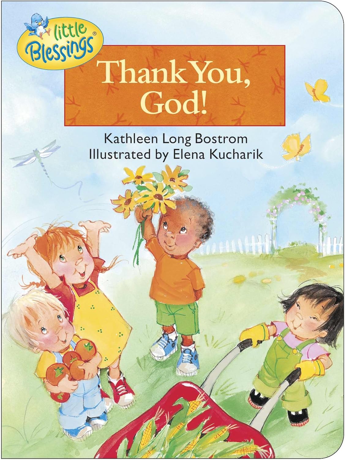 Thank You, God! (Little Blessings Line): Bostrom, Kathleen, Kucharik ...