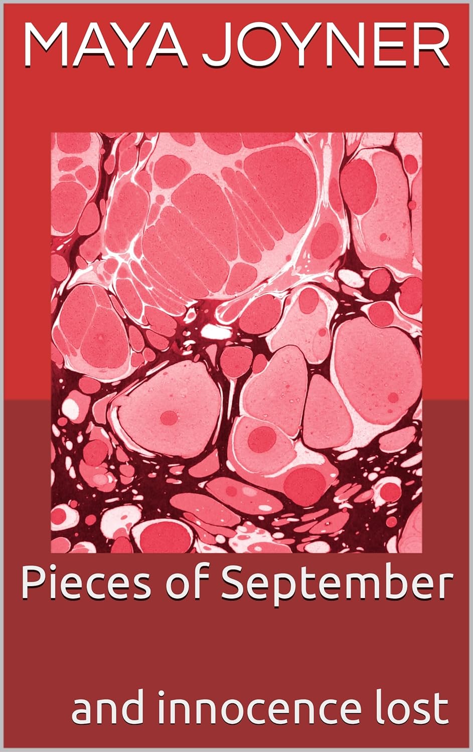 Amazon.com: Pieces of September: and innocence lost eBook : Joyner ...