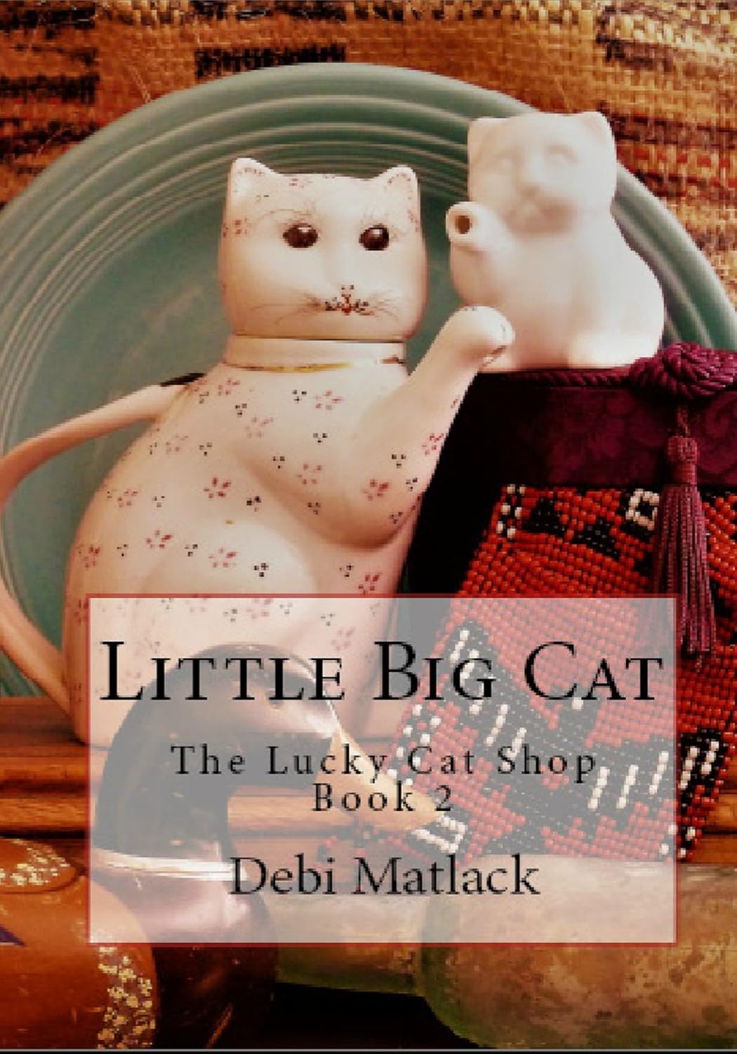 Amazon.com: Little Big Cat (The Lucky Cat Shop Book 2) eBook : Matlack ...