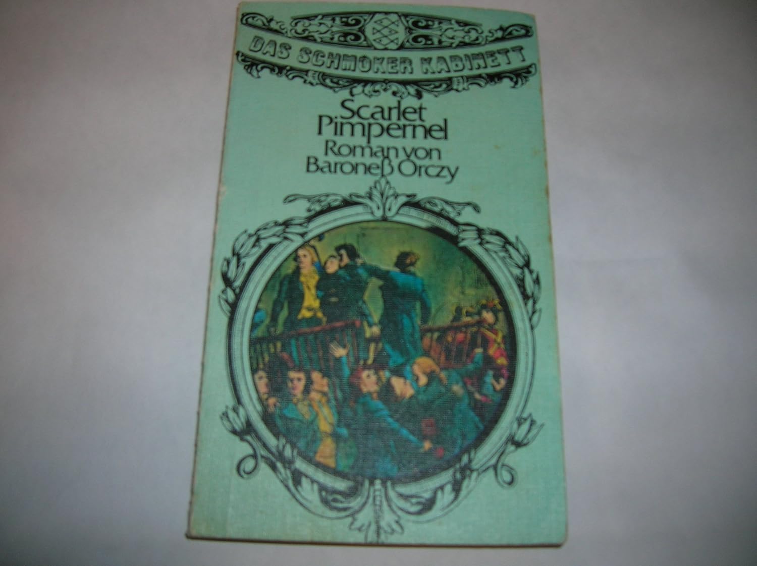 Amazon.com: The Scarlet Pimpernel: 9783436019969: Emma Orczy: Books