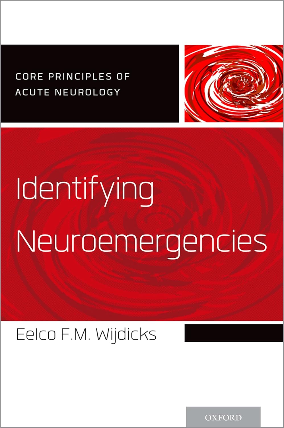 Amazon.com: Identifying Neuroemergencies (Core Principles of Acute ...
