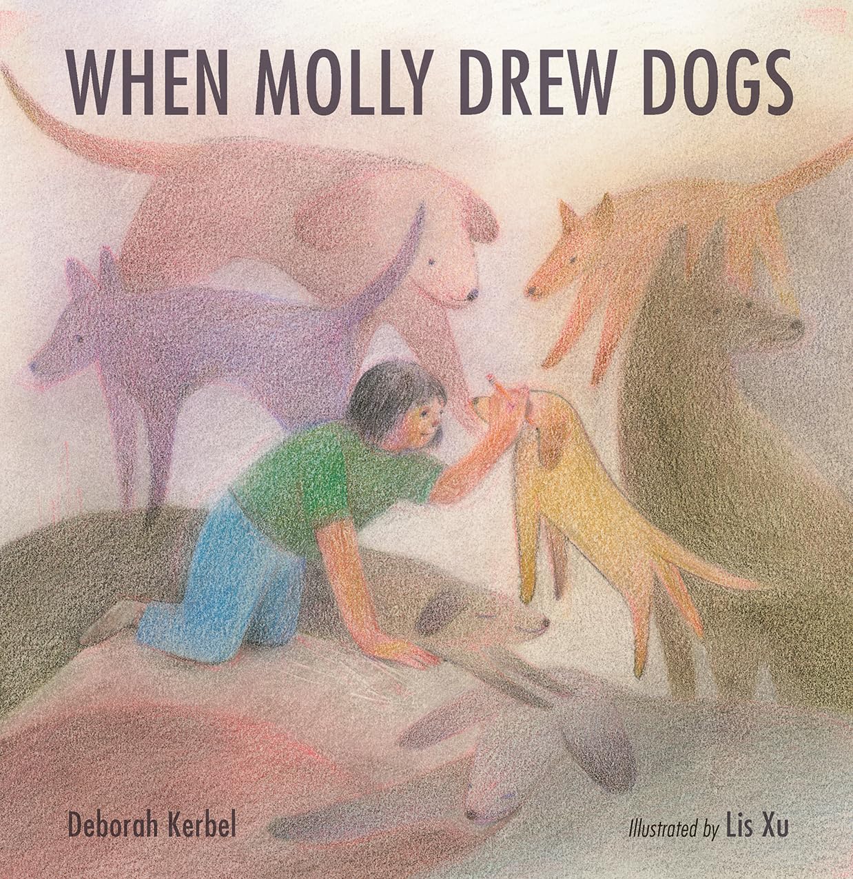 When Molly Drew Dogs: Kerbel, Deborah, Xu, Lis: 9781771473385: Amazon ...