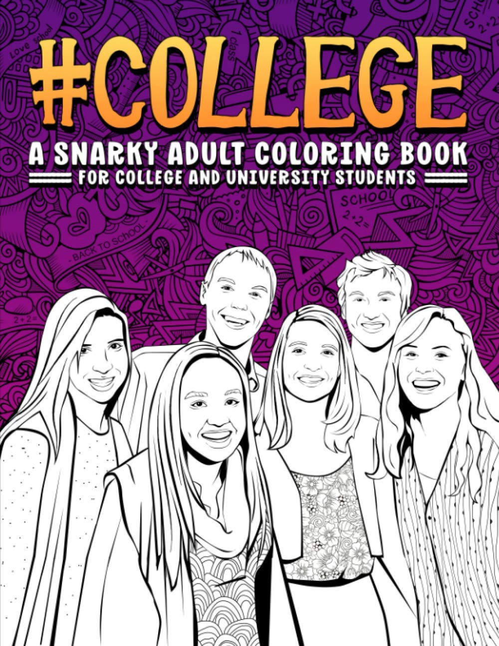 Amazon.com: #College: A Snarky Adult Coloring Book for College and ...