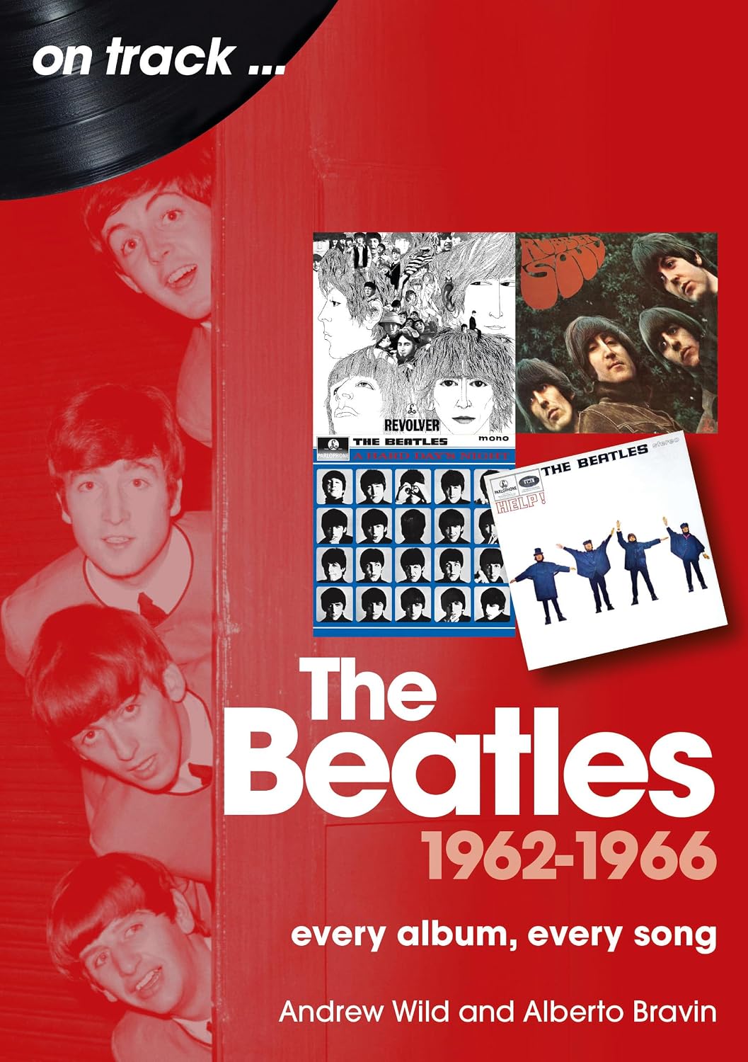 The Beatles 1962 to 1966 On Track: Every Album, Every Song: Amazon.co ...