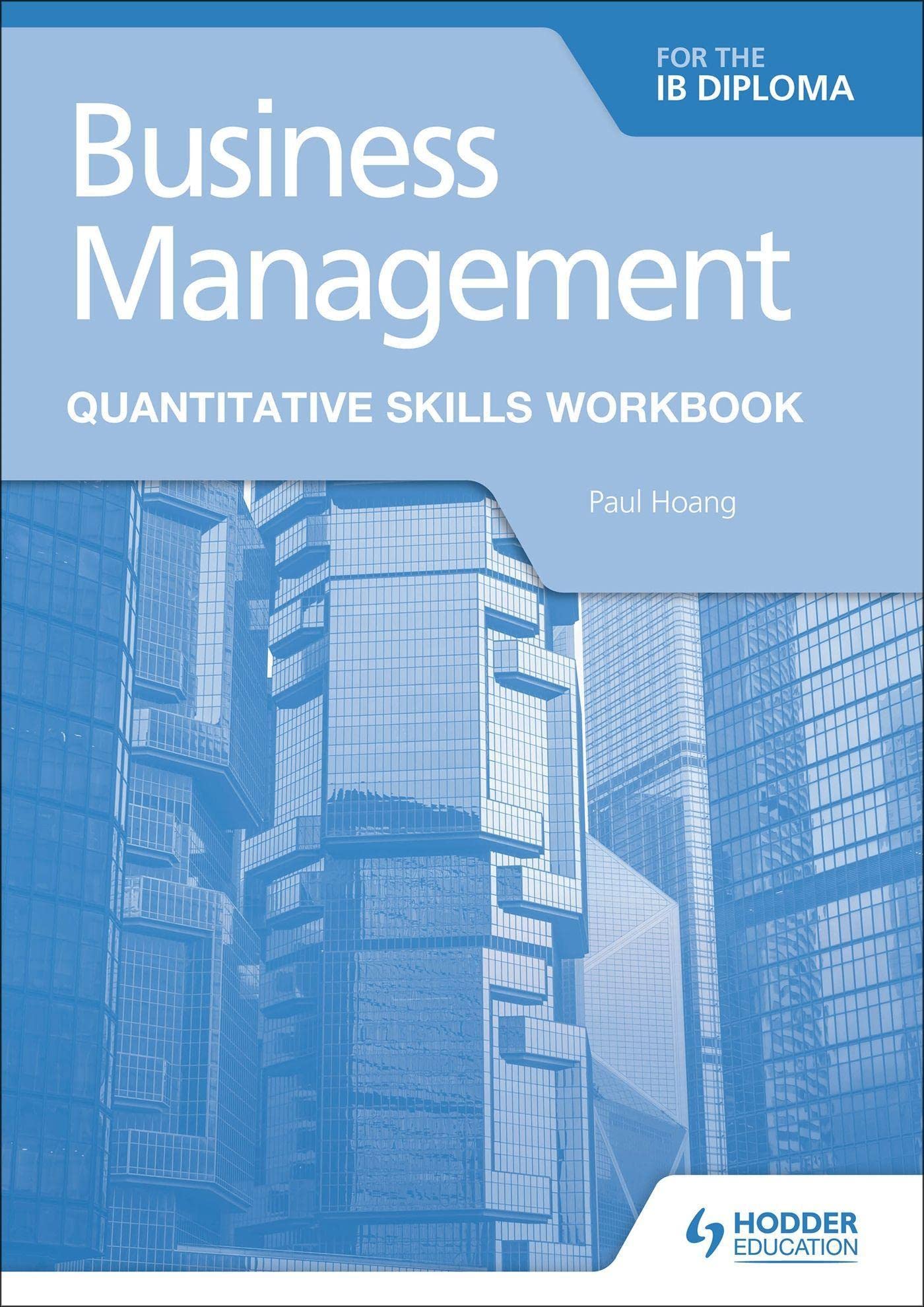 Amazon.fr - Business Management for the Ib Diploma: Quantitative Skills ...