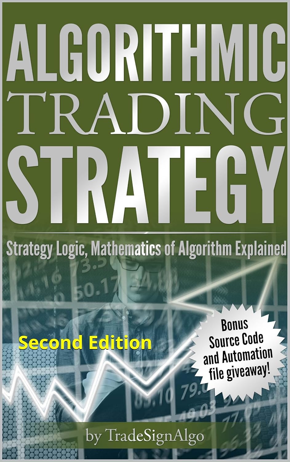 Amazon.com: Algorithmic Trading Strategy 2: Second Edition eBook : TradeSignAlgo: Kindle Store