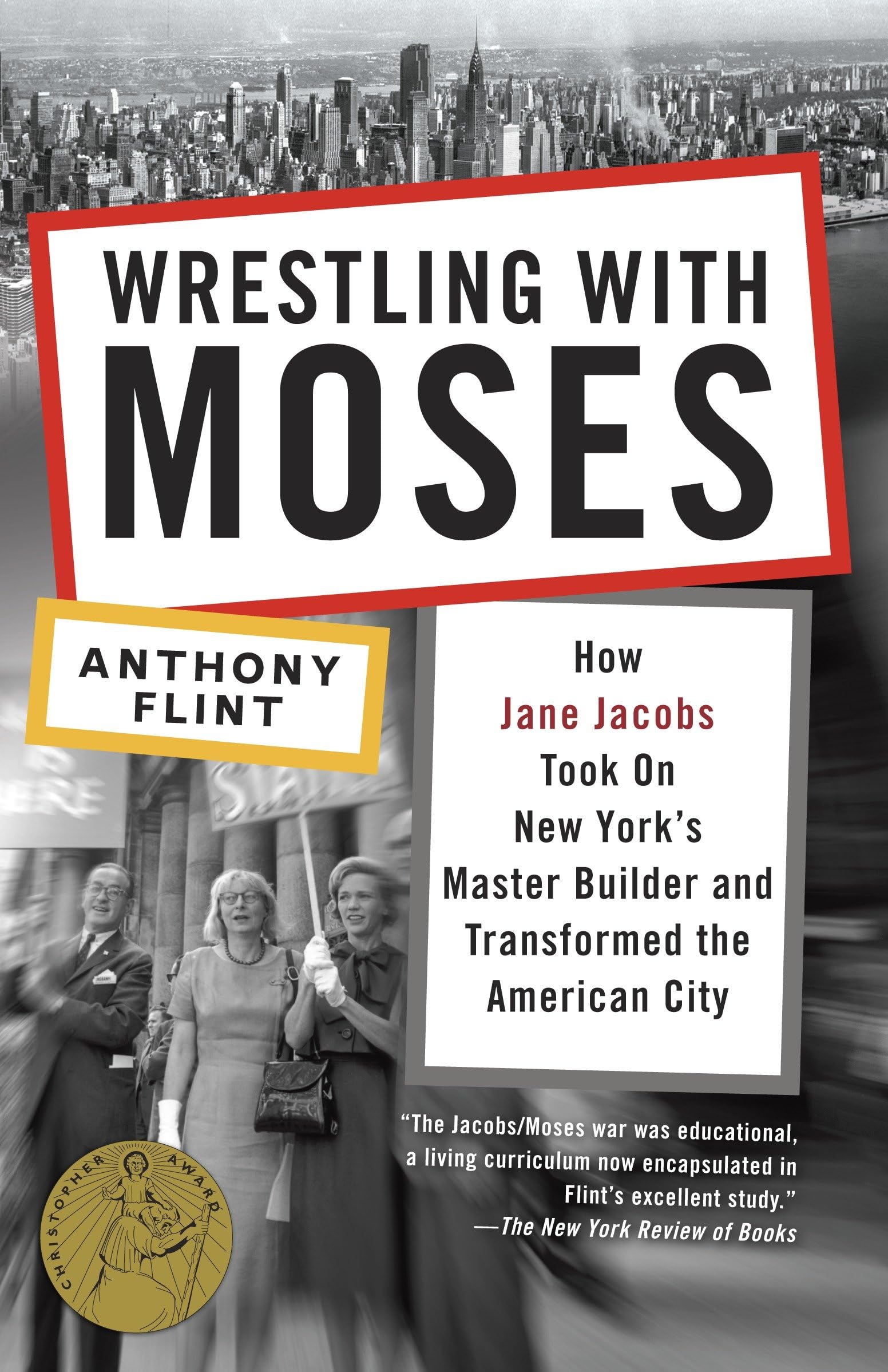 Amazon | Wrestling with Moses: How Jane Jacobs Took On New York's ...
