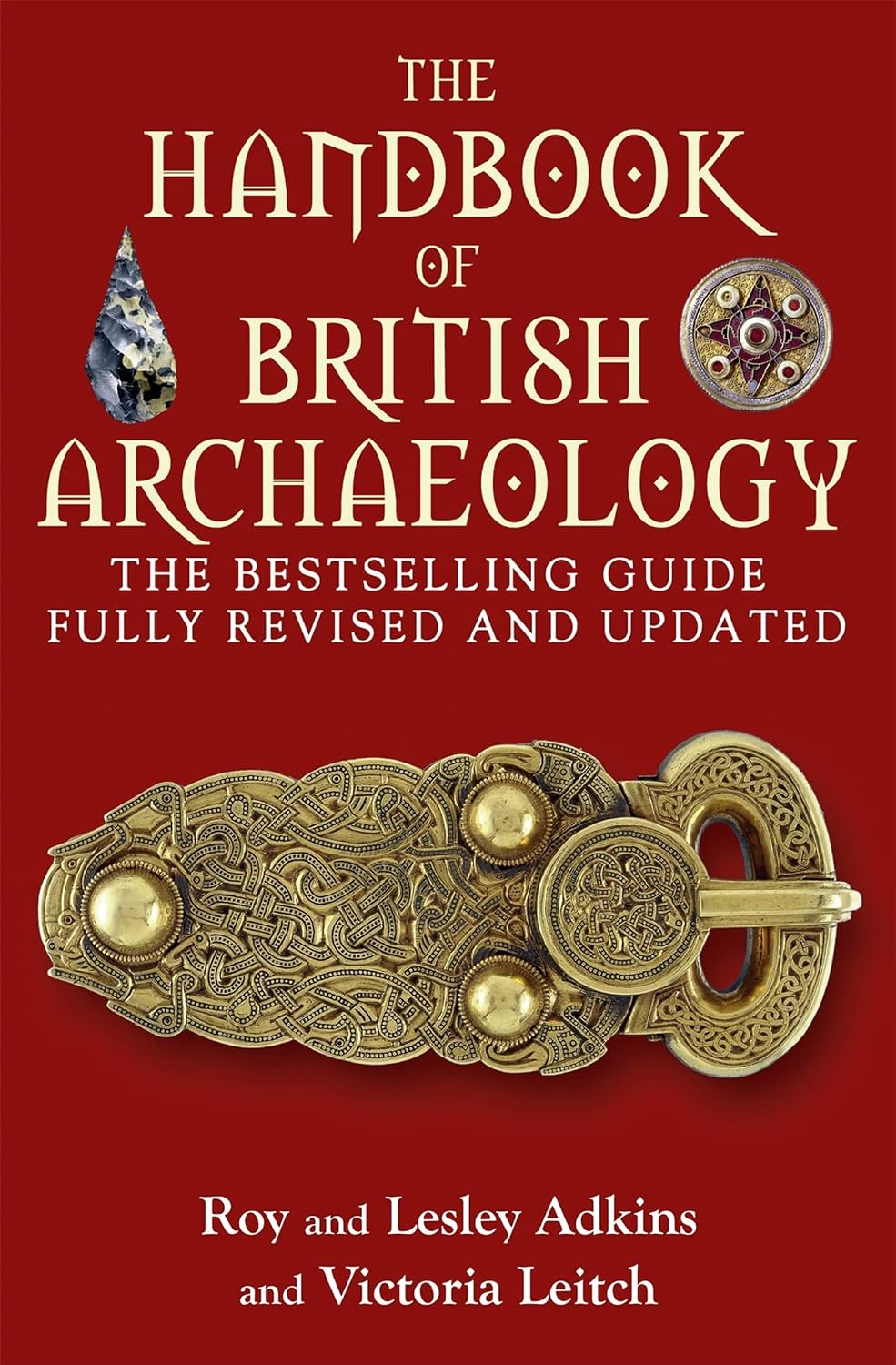 The Handbook of British Archaeology : Adkins, Roy A., Adkins, Lesley ...