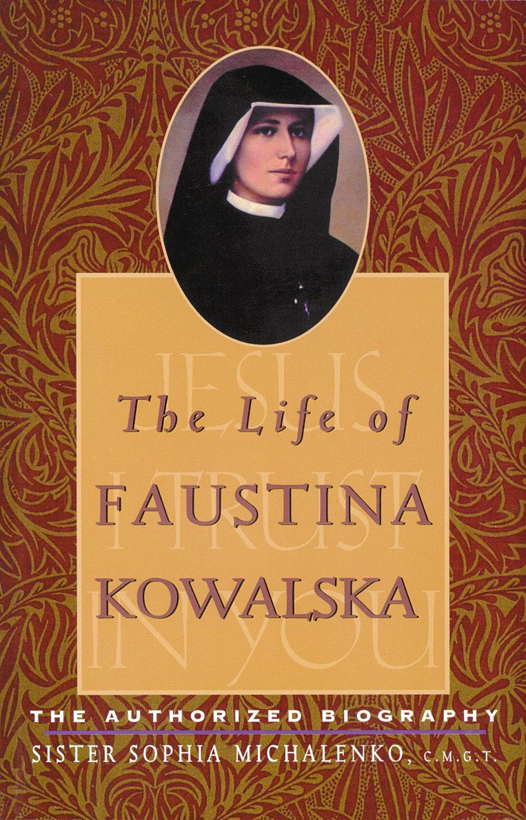 The Life of Faustina Kowalska: The Authorized Biography: Amazon.co.uk ...