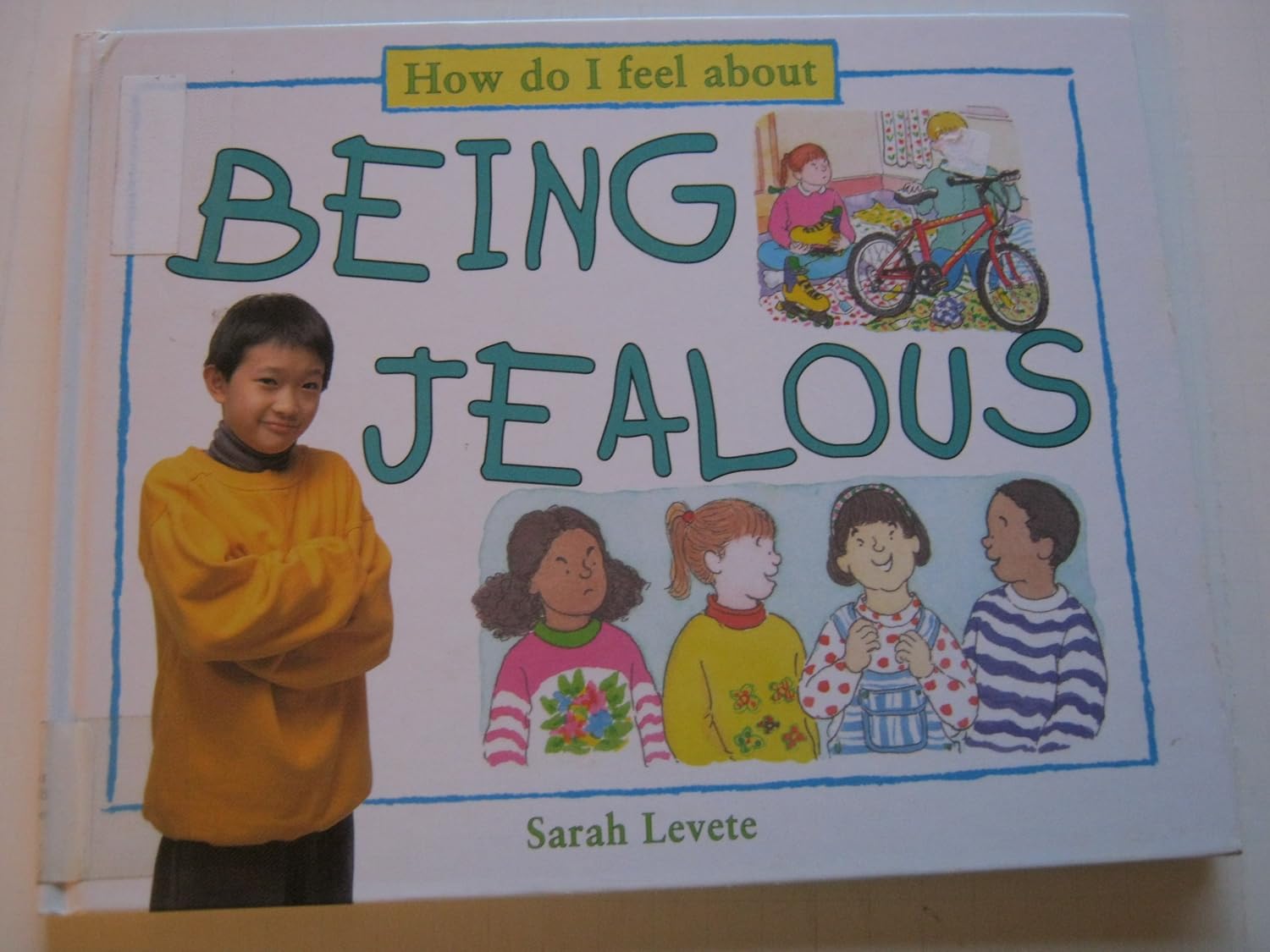 How Do I Feel About Being Jealous: Levete, Sarah, O'Neill, Christopher ...