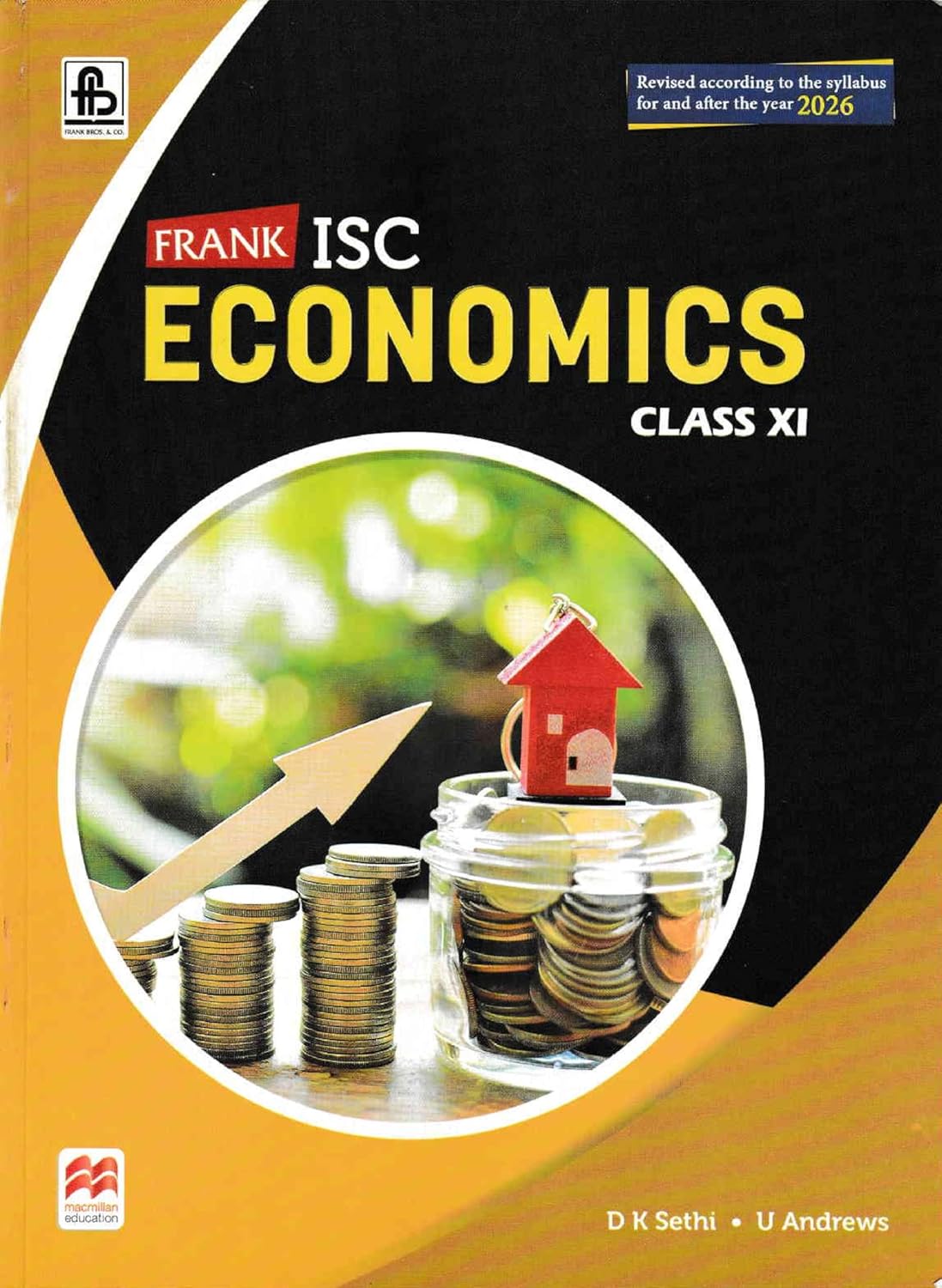 Frank ISC Economics for Class 11 (Revised according to the syllabus for ...