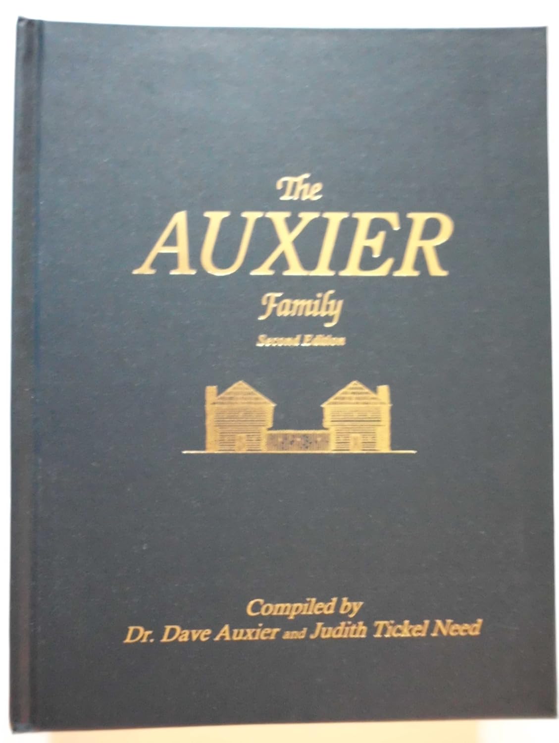 The Auxier Family, Second Edition: Dave Auxier & Judith Tickel Need ...