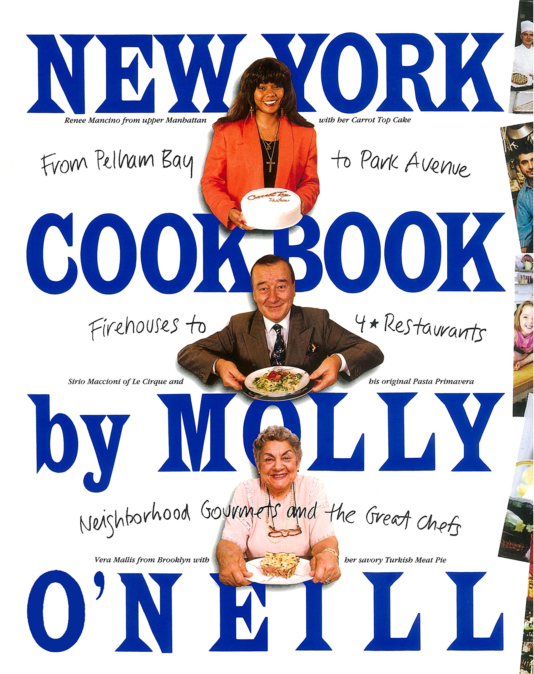 New York Cookbook: From Pelham Bay to Park Avenue, Firehouses to Four ...