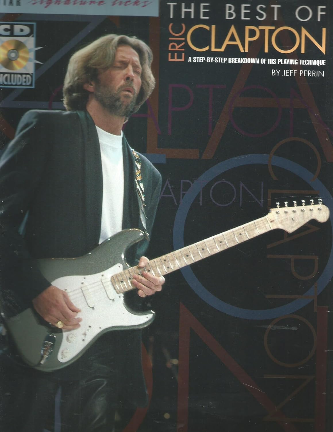 By Jeff Perrin Hal Leonard The Best Of Eric Clapton - Signature Licks ...