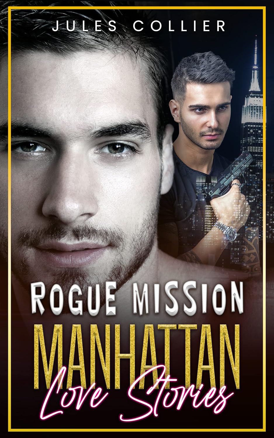 Amazon.com: Rogue Mission: Manhattan Love Stories (MM Romance, Book 2) eBook : Collier, Jules ...