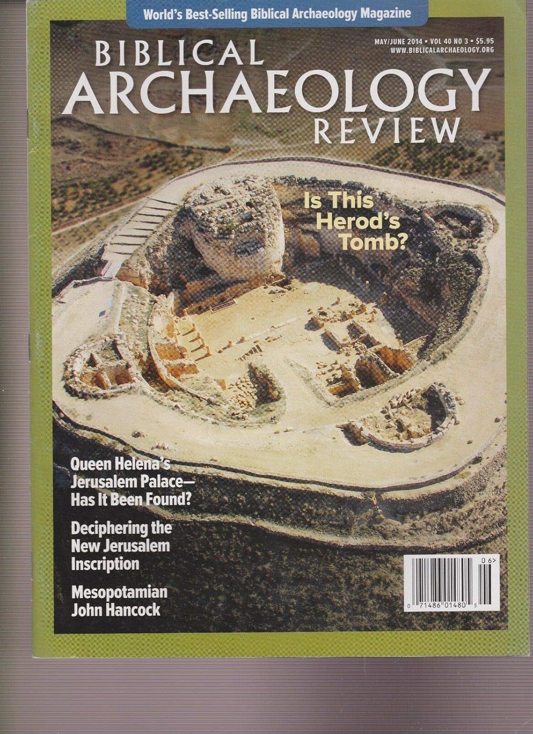 BIBLICAL ARCHAEOLOGY REVIEW MAGAZINE MAY/JUNE 2014.: Biblical ...