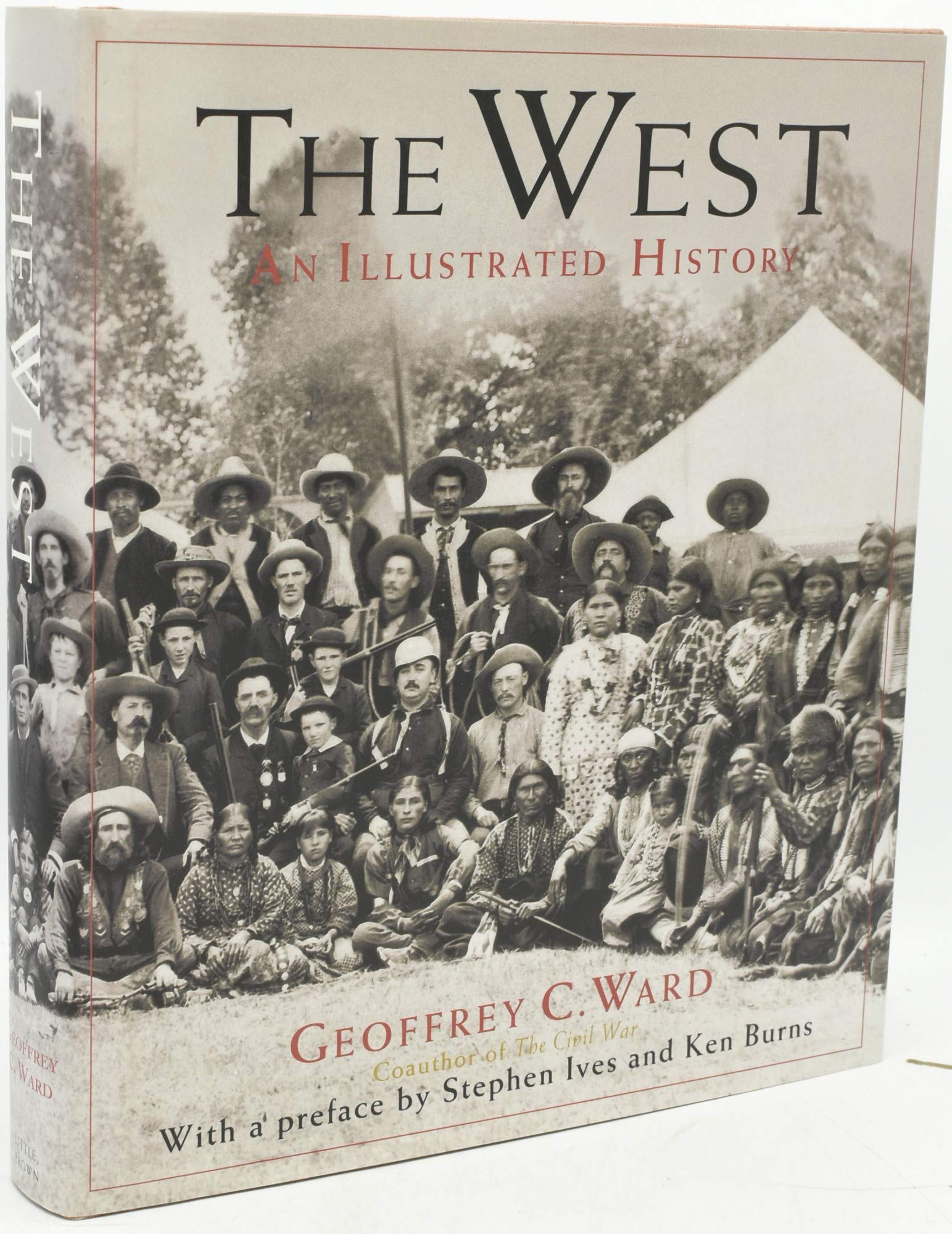 The West, an Illustrated History: Geoffrey Ward | Ken Burns; Stephen ...