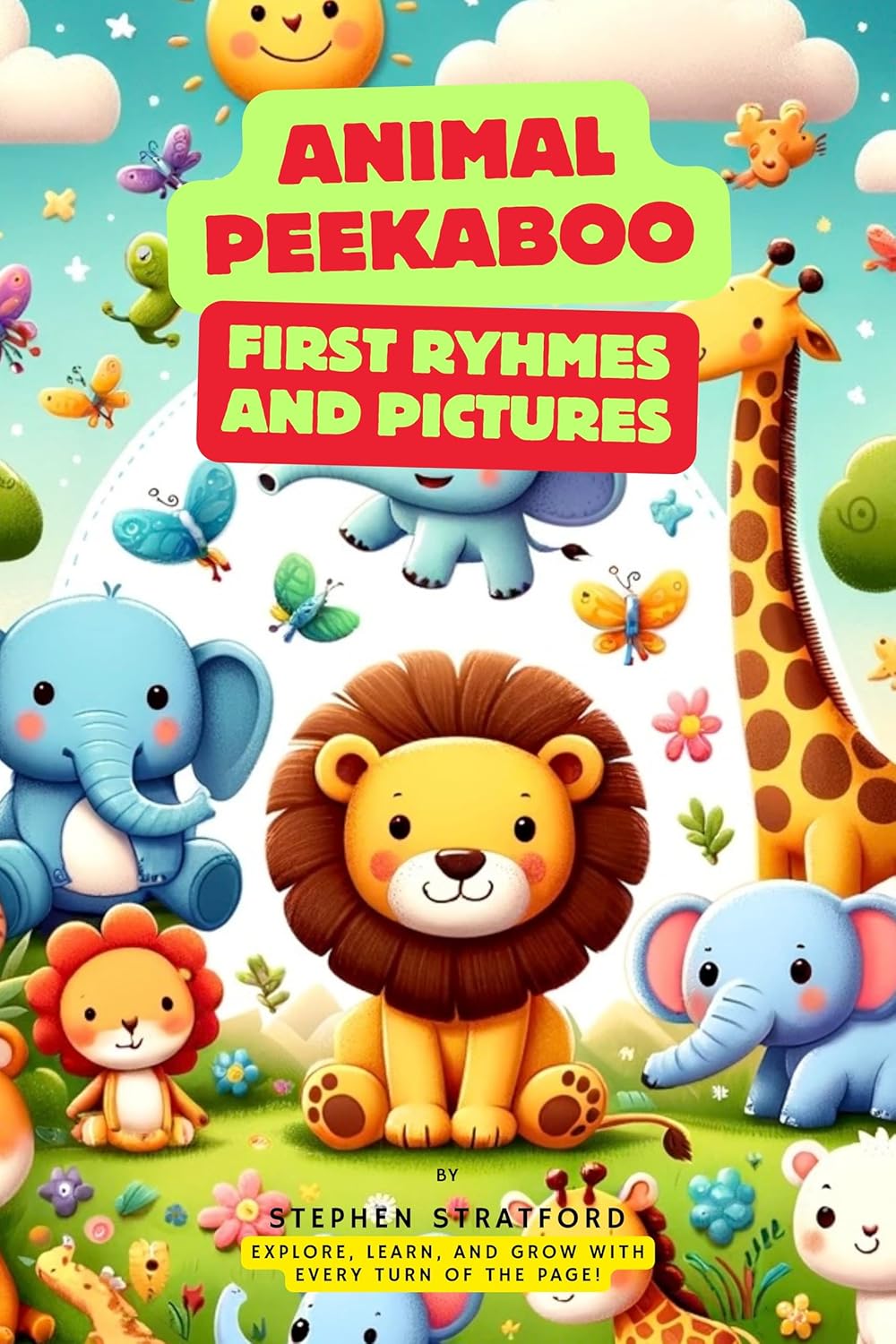 Animal Peekaboo Adventures: Engaging First Rhymes and Colourful Picture ...