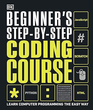 Amazon.com: Beginner's Step-by-Step Coding Course (DK Complete Courses ...