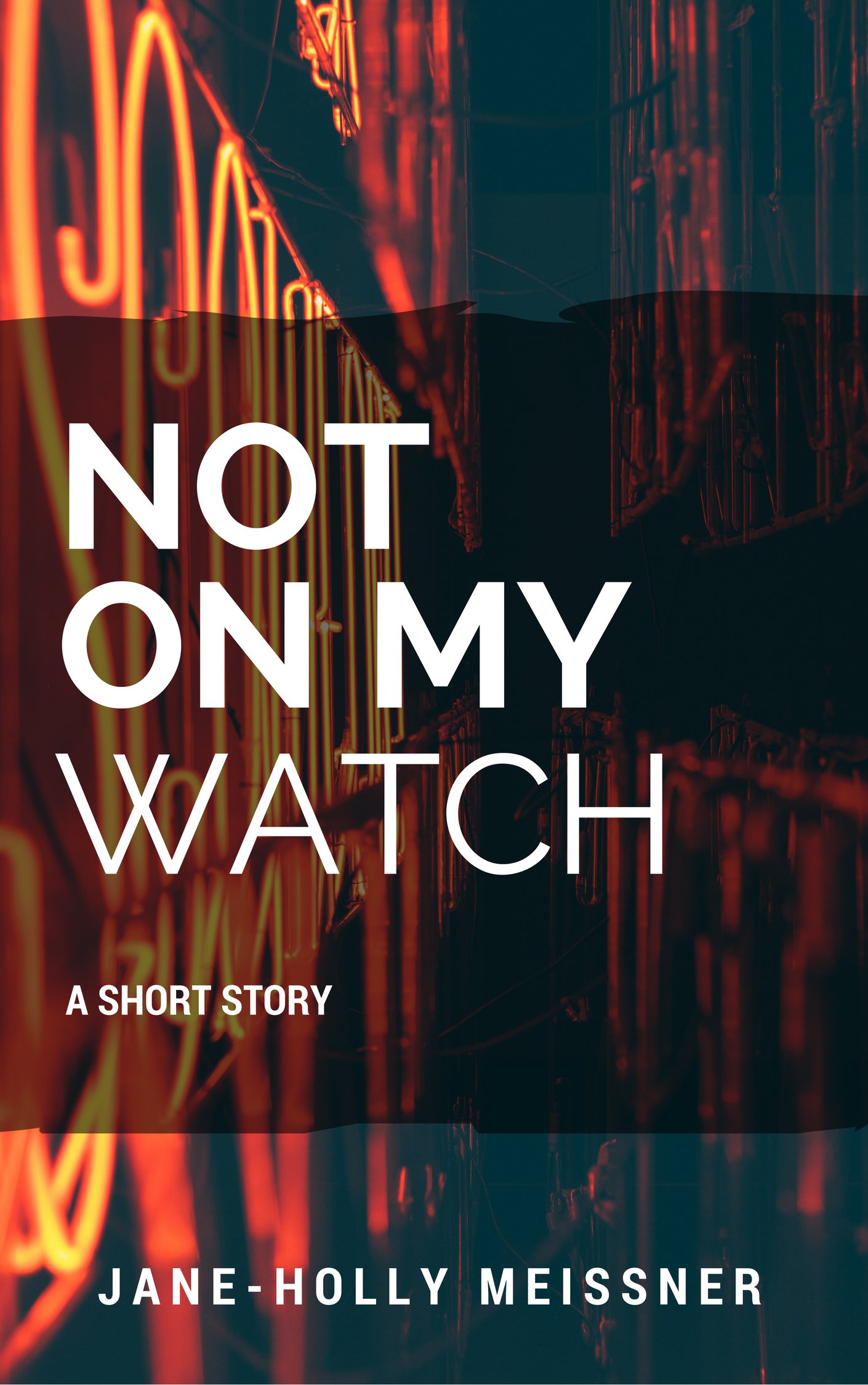 Not On My Watch Quote