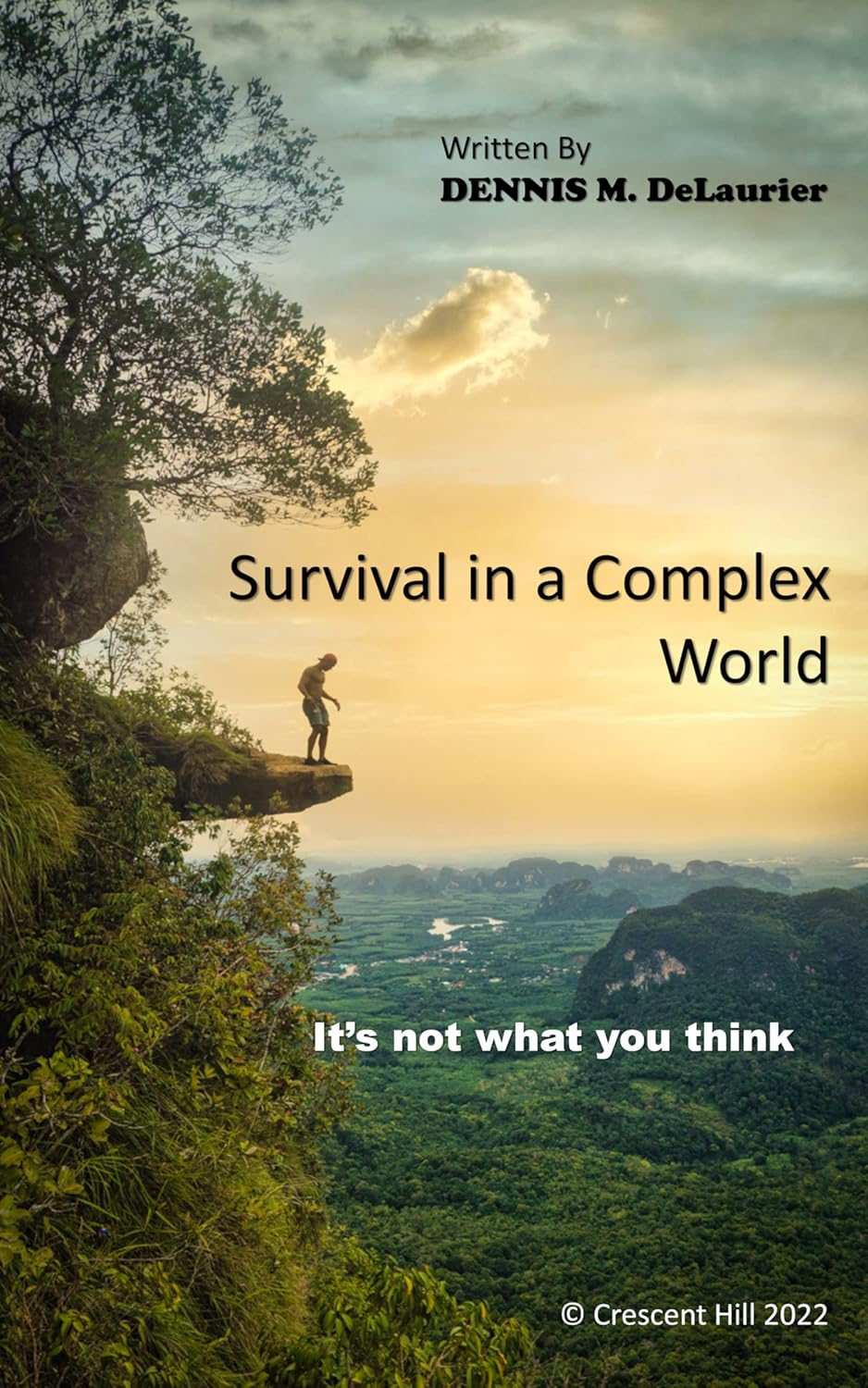 Amazon.com: Surviving in a Complex World: It's not what you think eBook ...