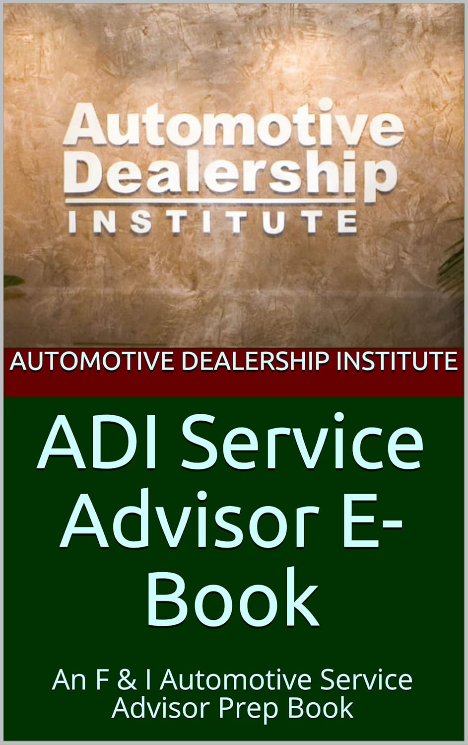 Service Advisor E-Book: Automotive Service Advisor Book eBook ...