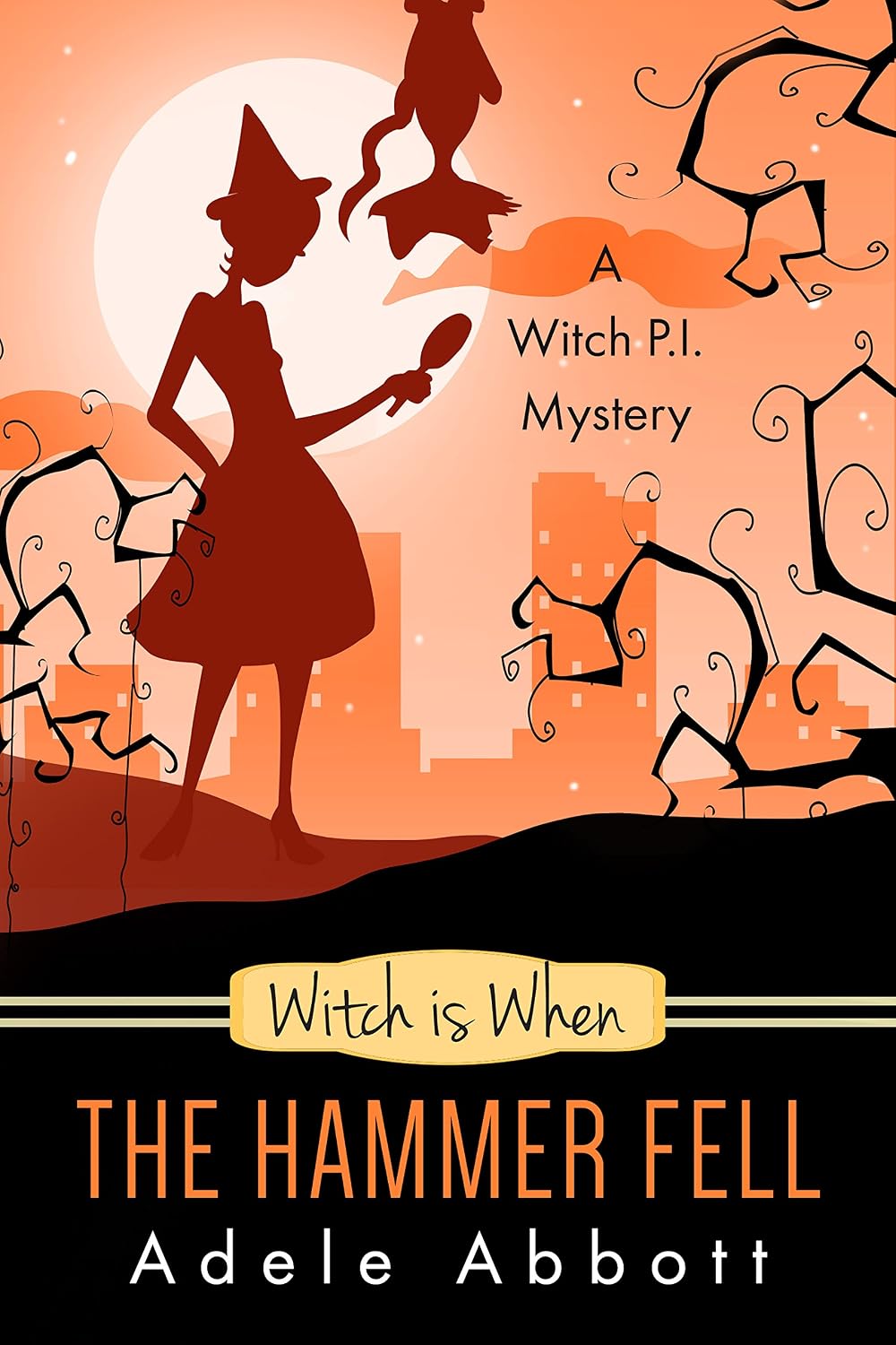 Amazon.com: Witch Is When The Hammer Fell (Witch P.I. Mysteries Book 8 ...