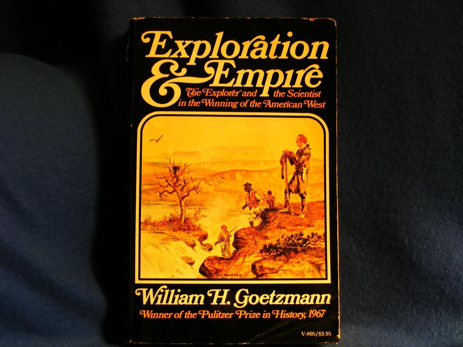 Exploration and empire;: The explorer and the scientist in the winning ...