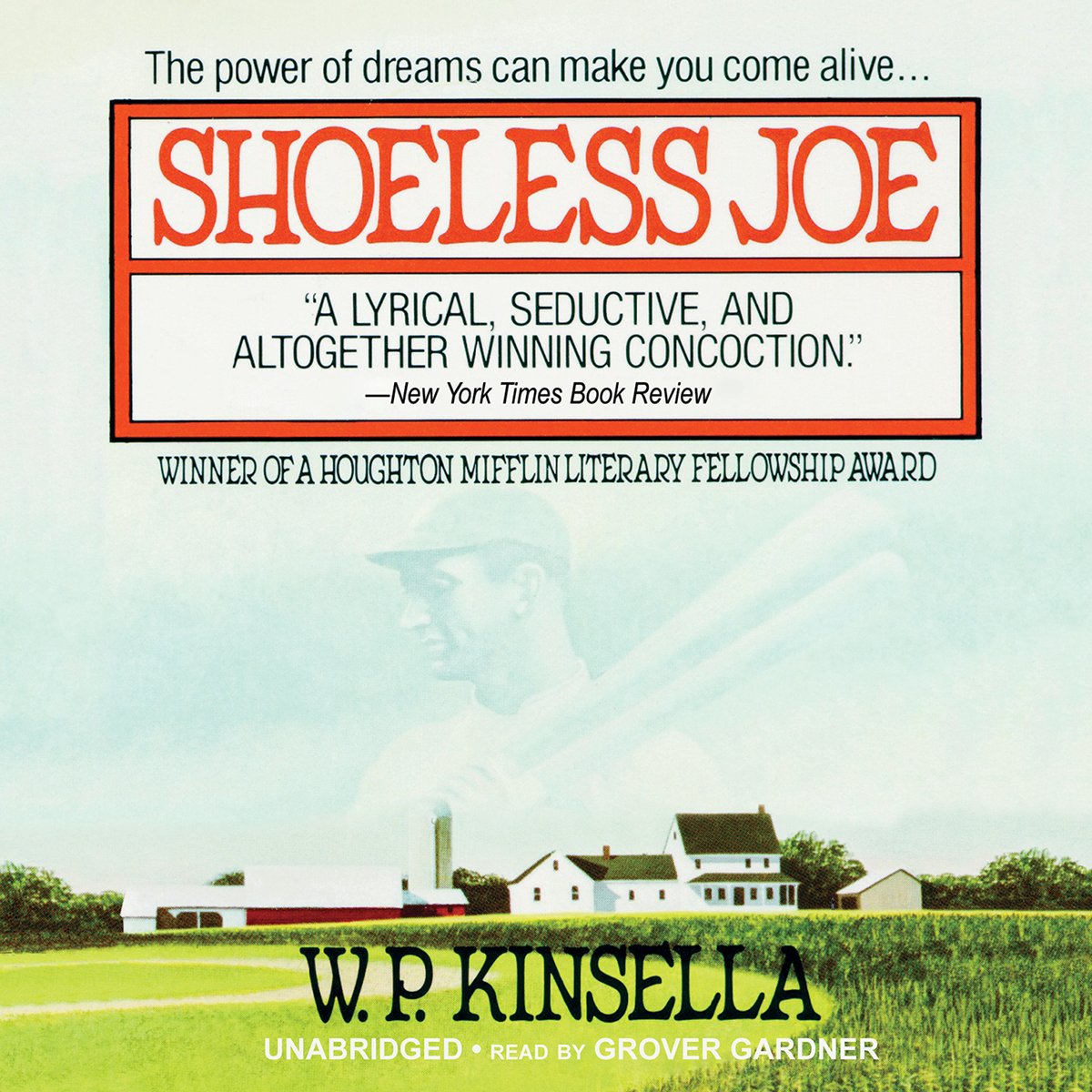 Shoeless Joe: Kinsella, W P, Gardner, Professor Grover: 9781470820008 ...
