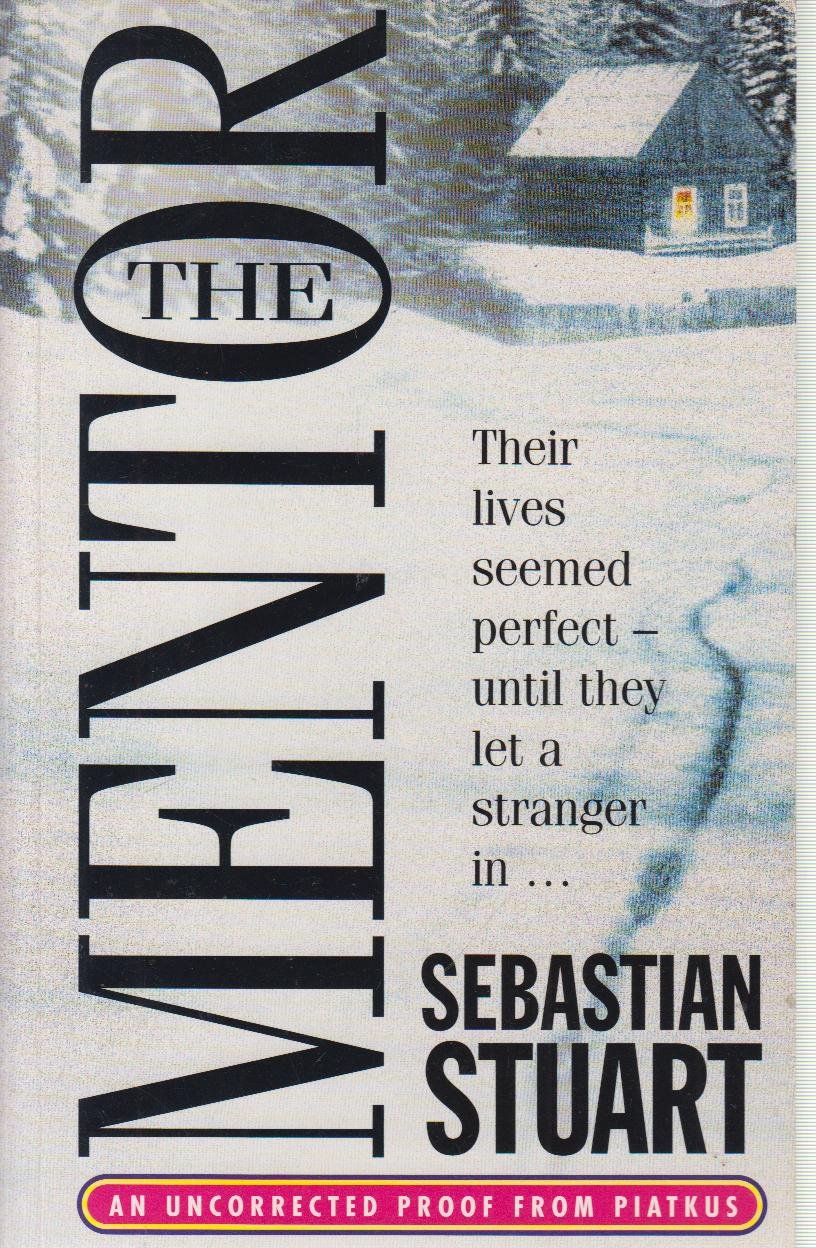 The Mentor: Sebastian Stuart: 9780749931551: Amazon.com: Books