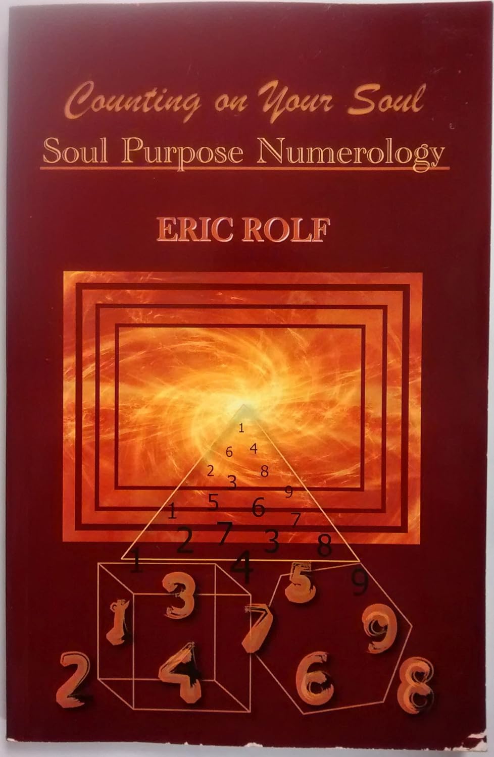 Counting on Your Soul - Soul Purpose Numerology: Unknown Author ...