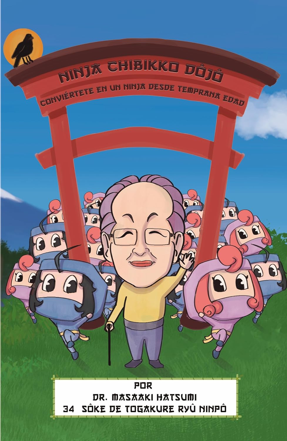 Ninja Chibikko Dojo : "Transforma a tus Hijos en Pequeños Ninjas: Un ...